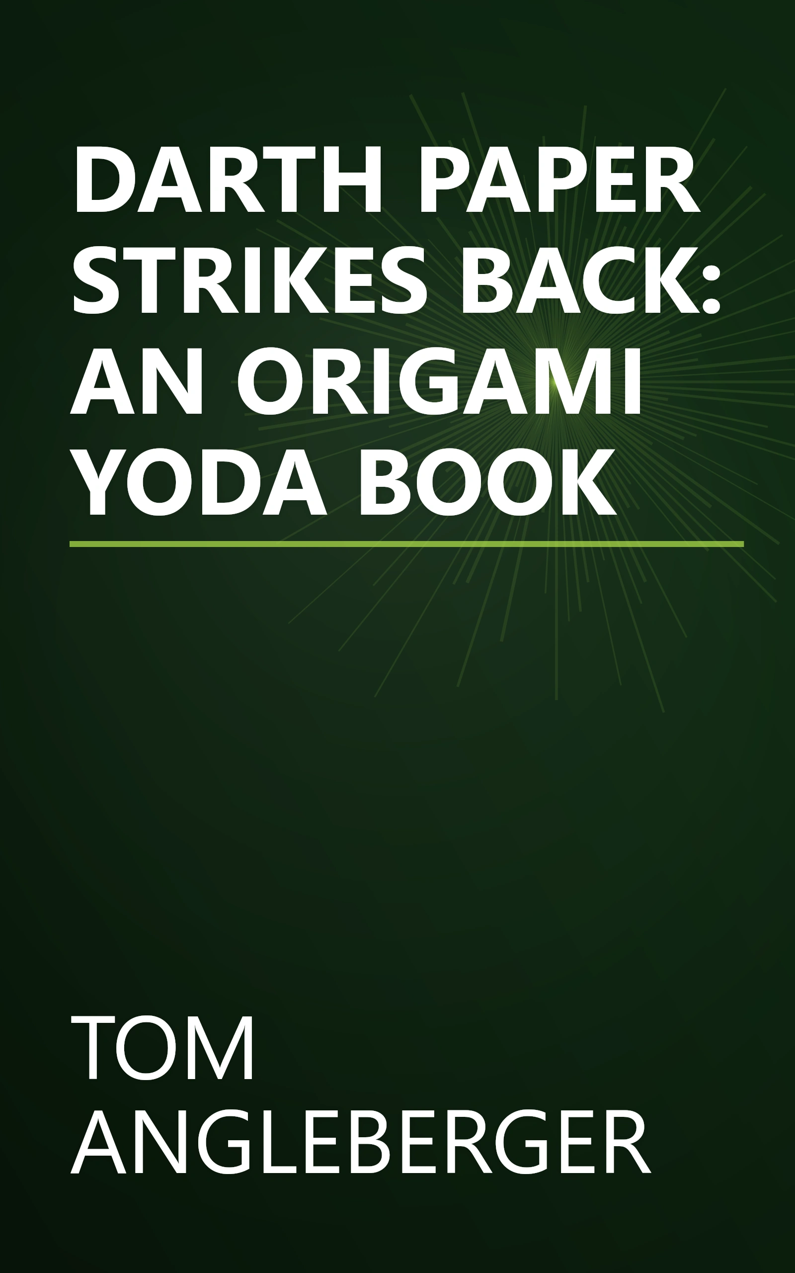 DARTH PAPER STRIKES BACK: AN ORIGAMI YODA BOOK book cover