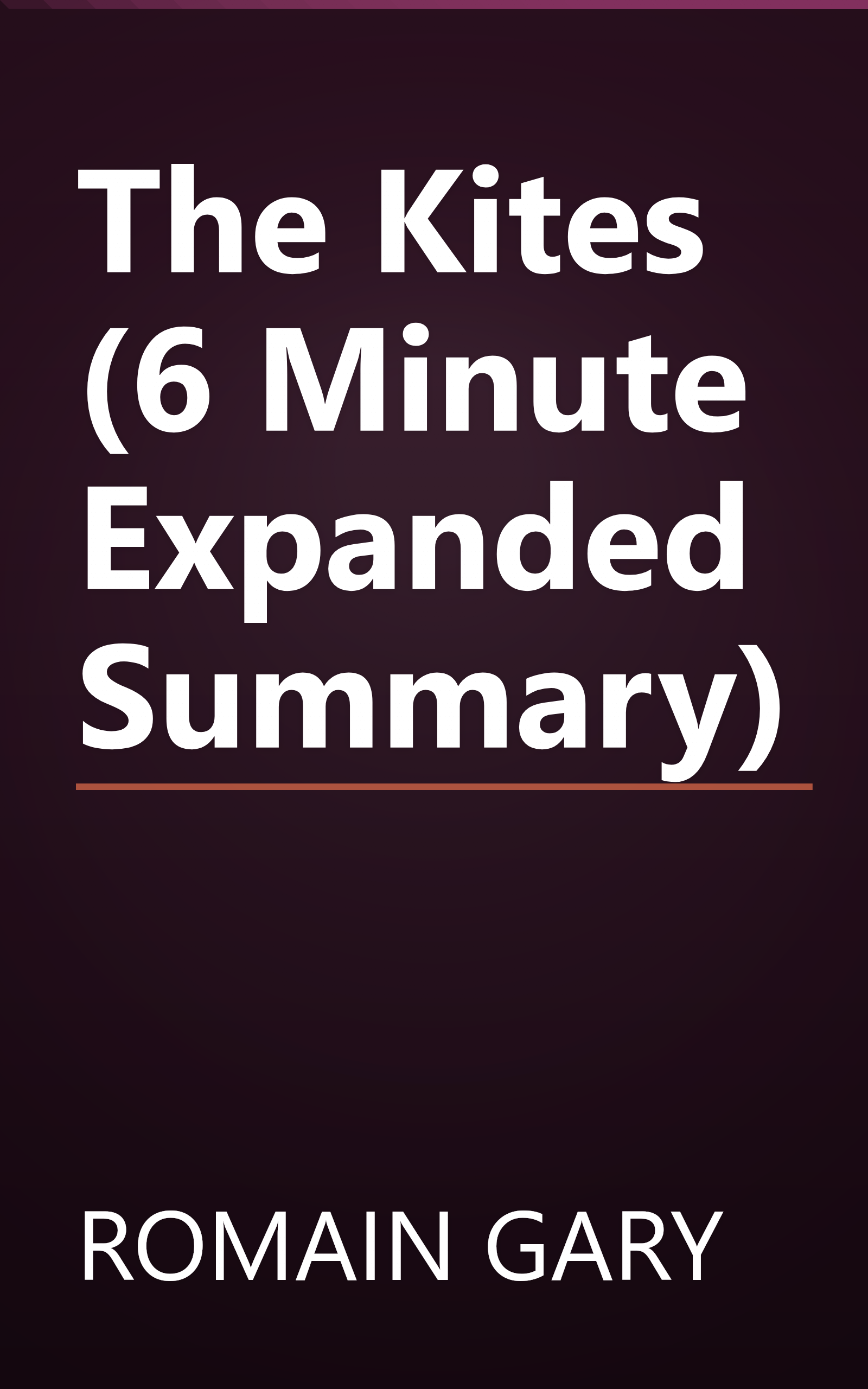 The Kites (6 Minute   Expanded Summary) book cover