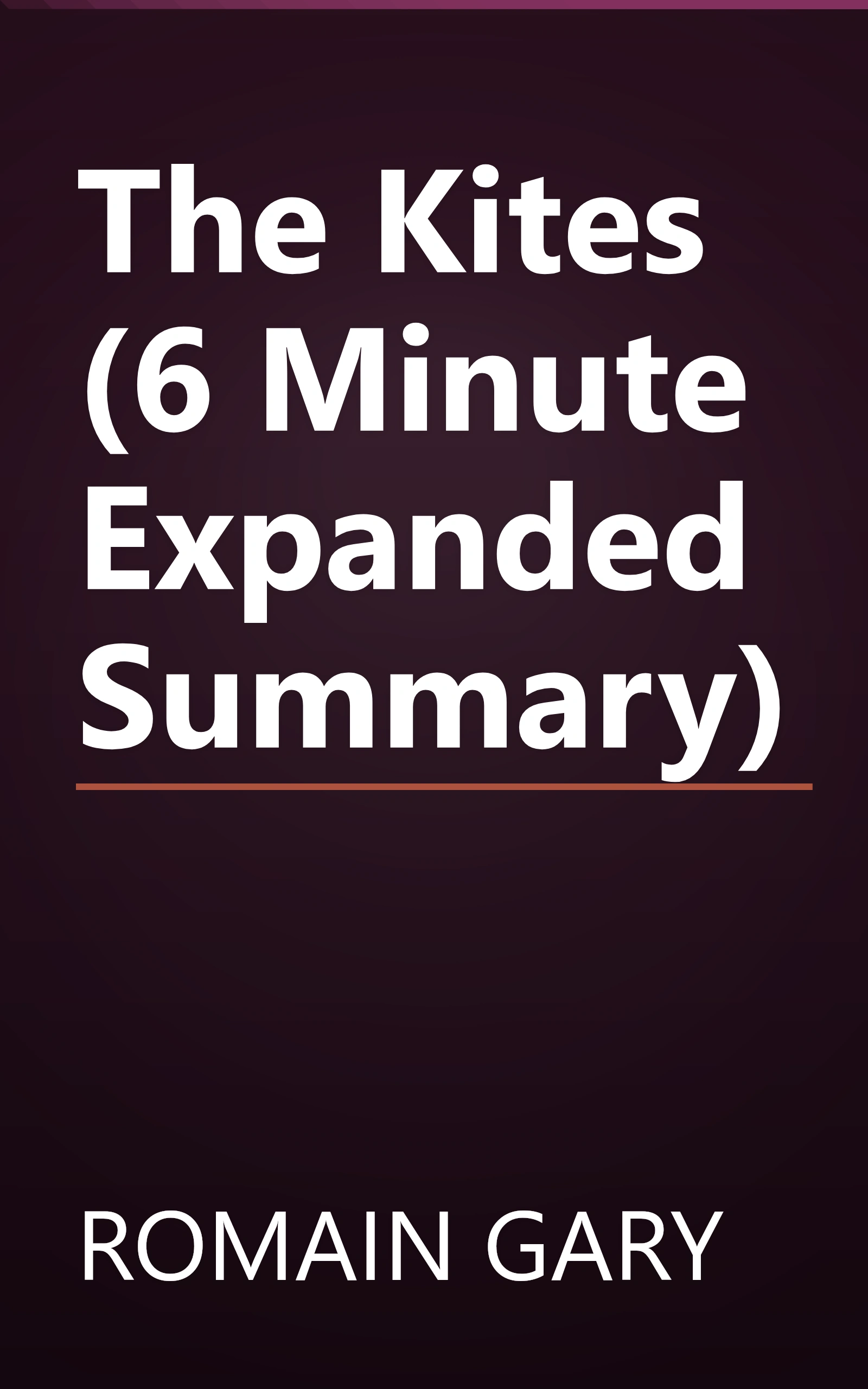 The Kites (6 Minute   Expanded Summary) book cover