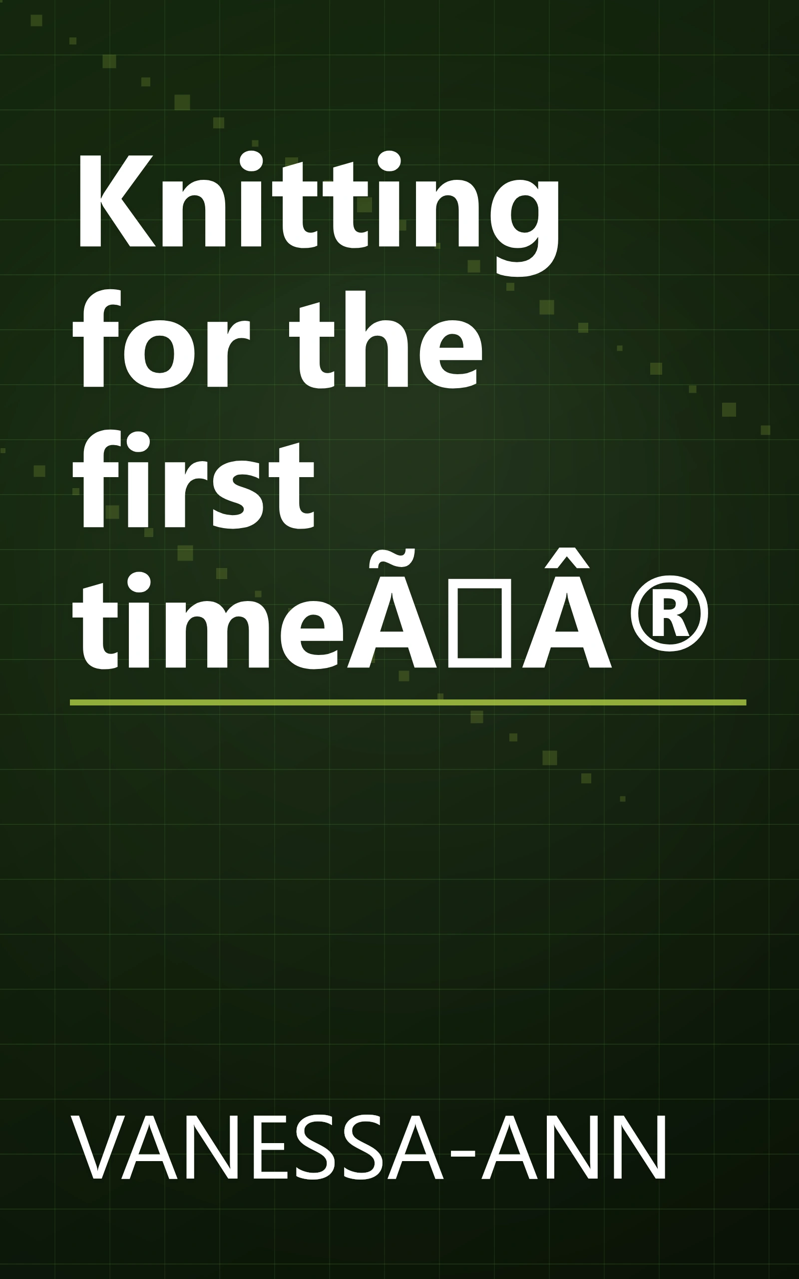 Knitting for the first timeÃÂ® book cover