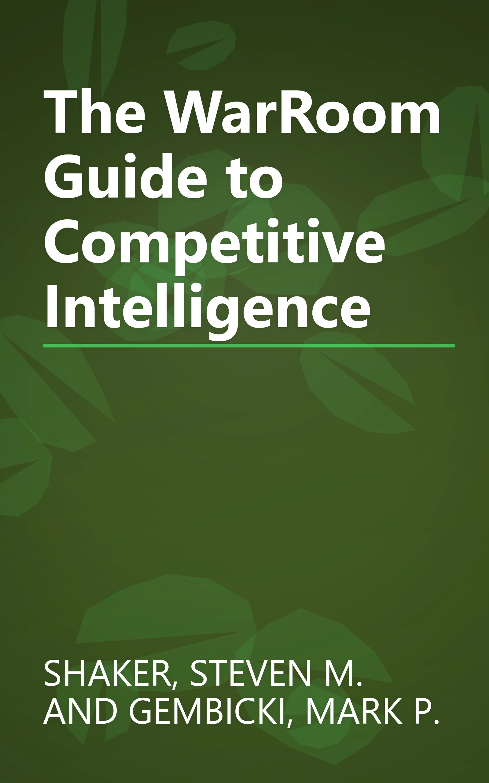 The WarRoom Guide to Competitive Intelligence book cover