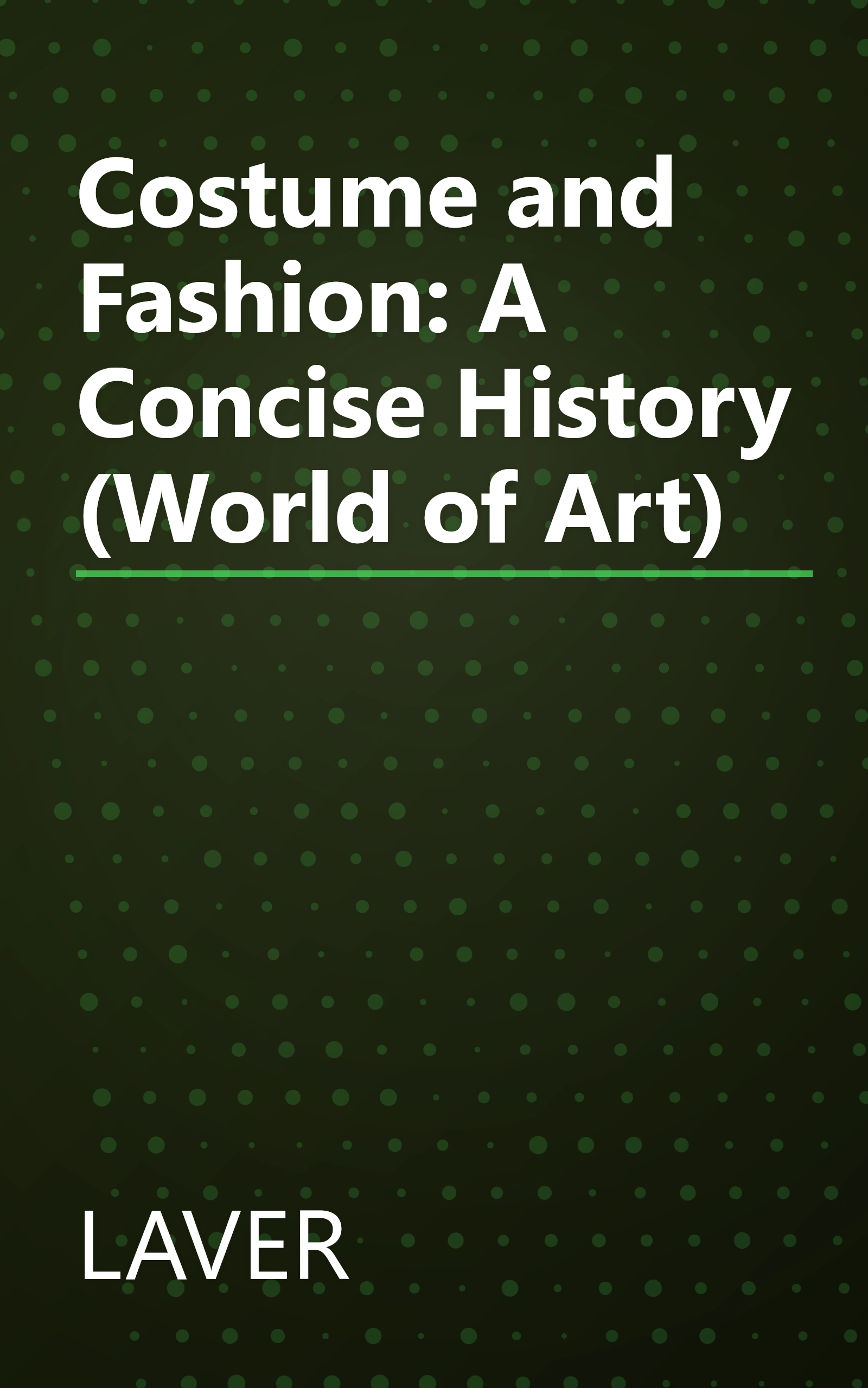 Costume and Fashion: A Concise History (World of Art) book cover