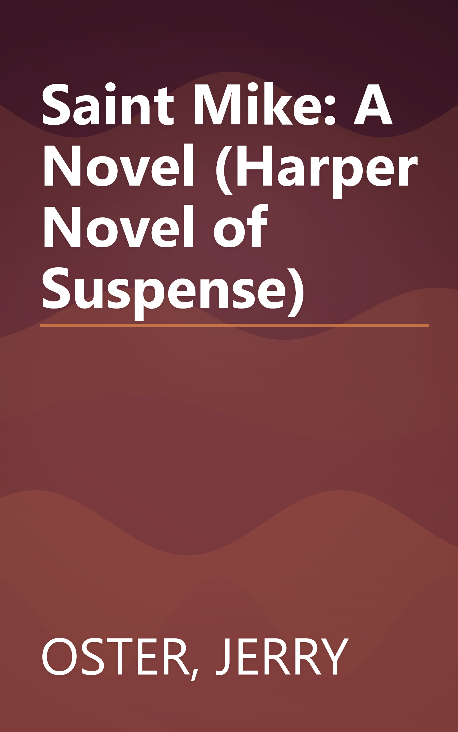 Saint Mike: A Novel (Harper Novel of Suspense) book cover
