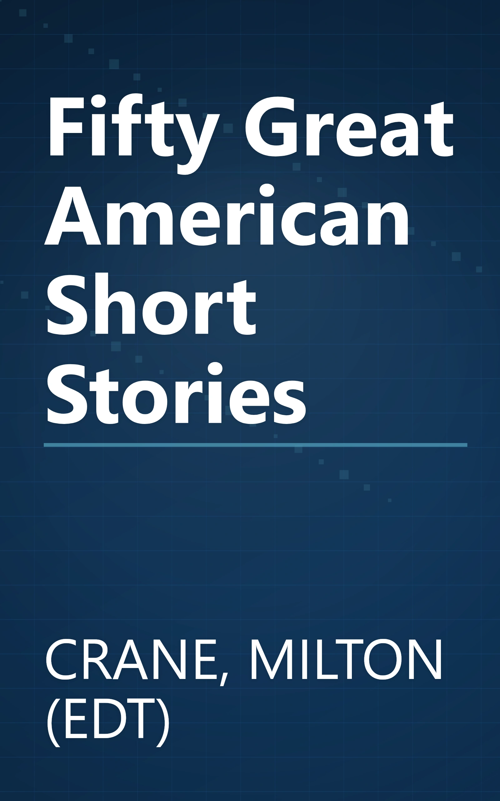 Fifty Great American Short Stories book cover
