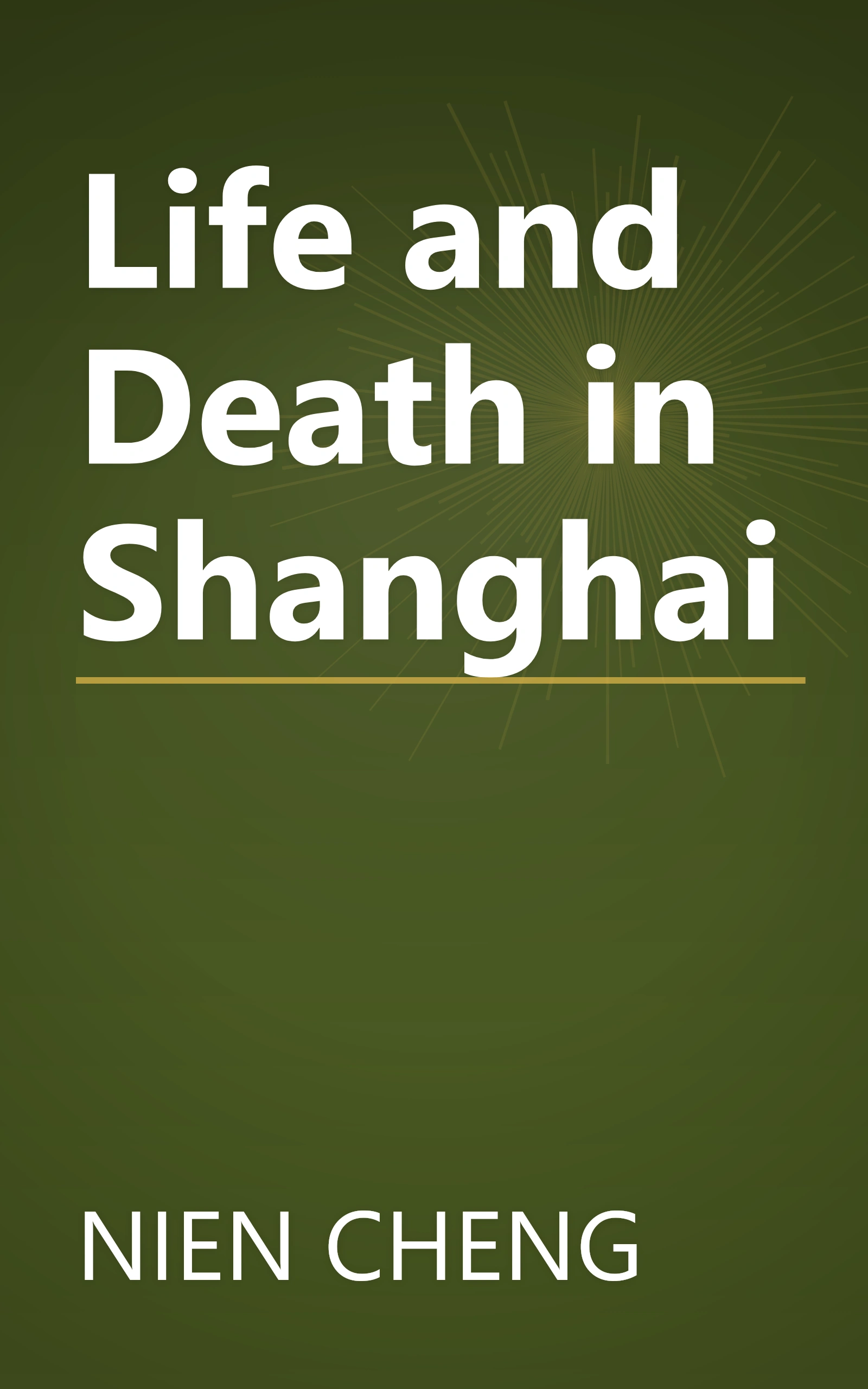 Life and Death in Shanghai book cover