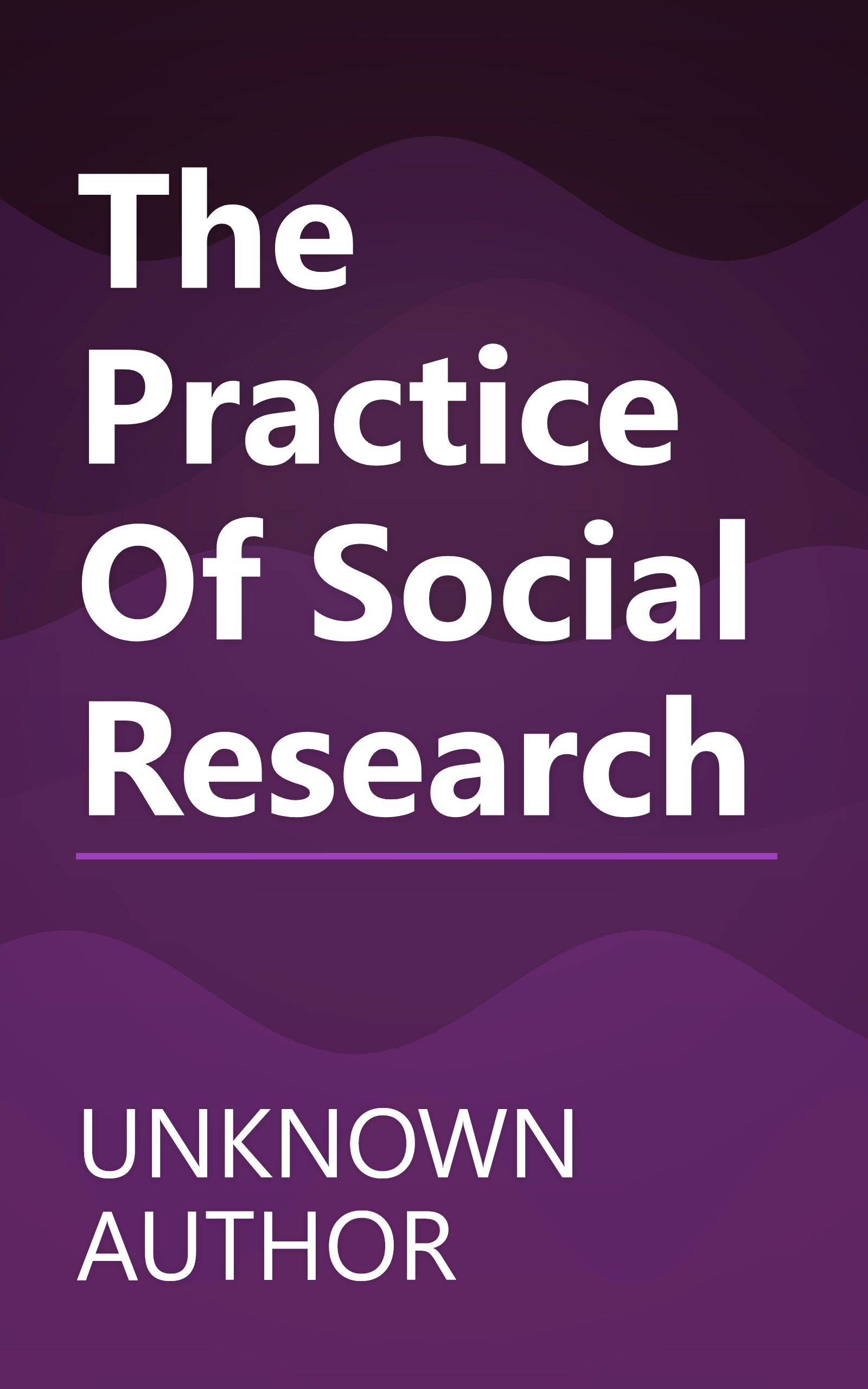 The Practice Of Social Research book cover