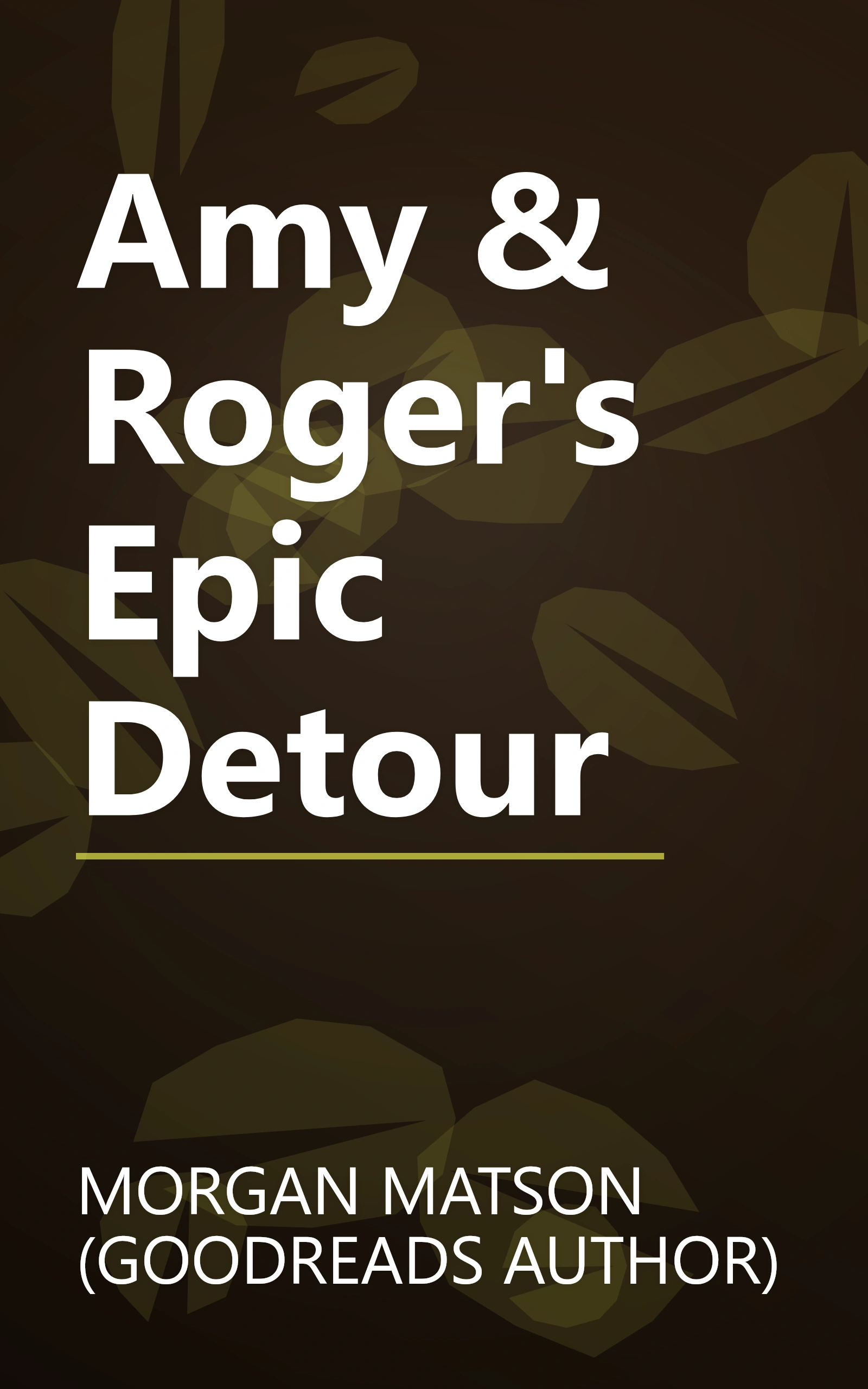 Amy & Roger's Epic Detour book cover