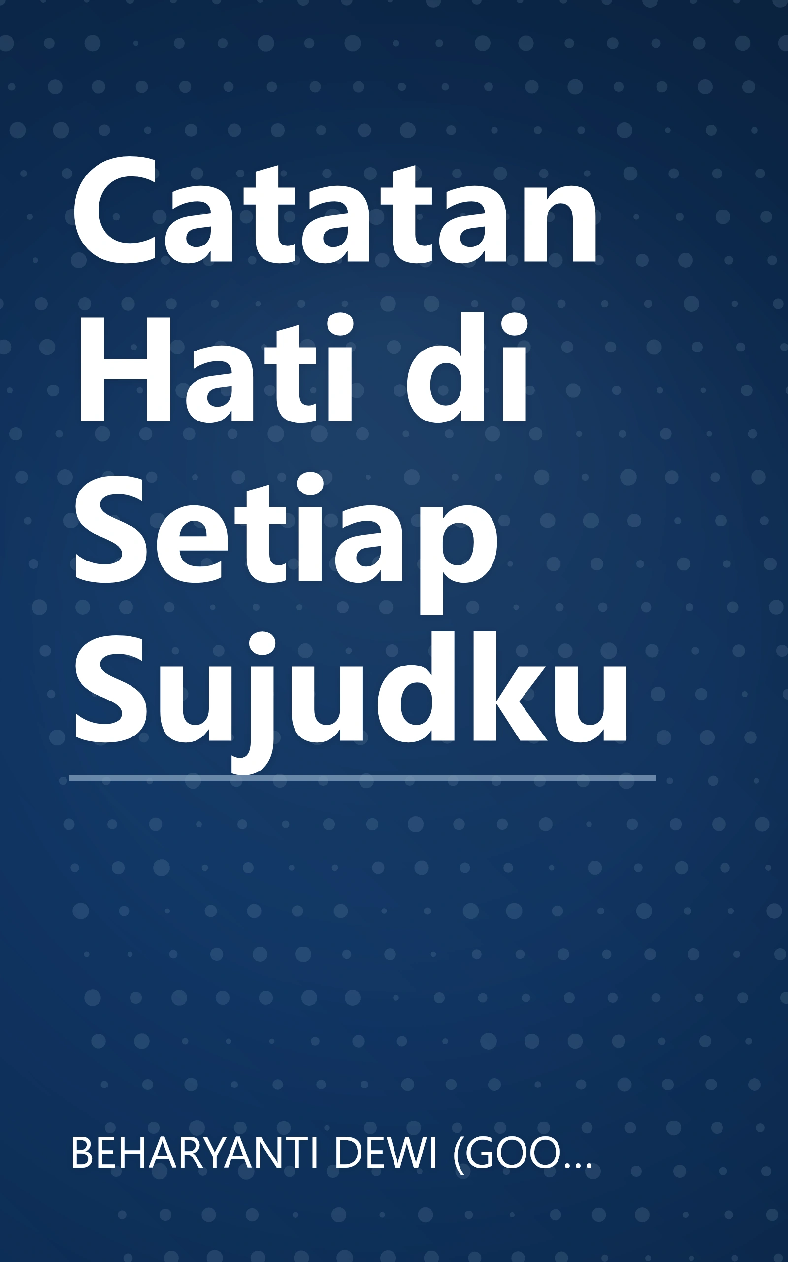 Catatan Hati di Setiap Sujudku book cover