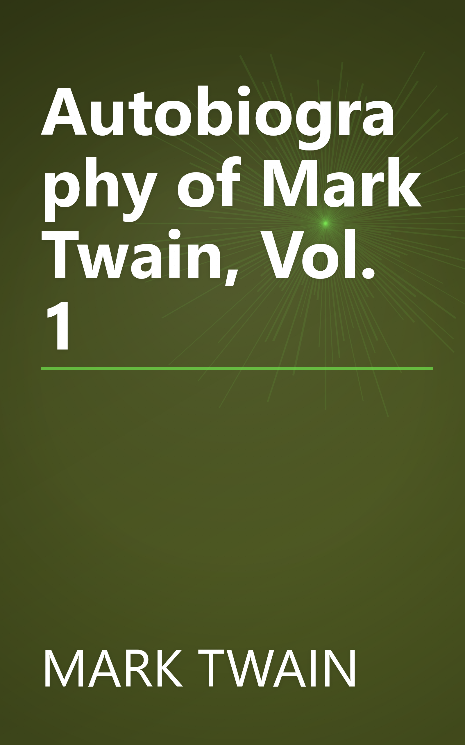 Autobiography of Mark Twain, Vol. 1 book cover