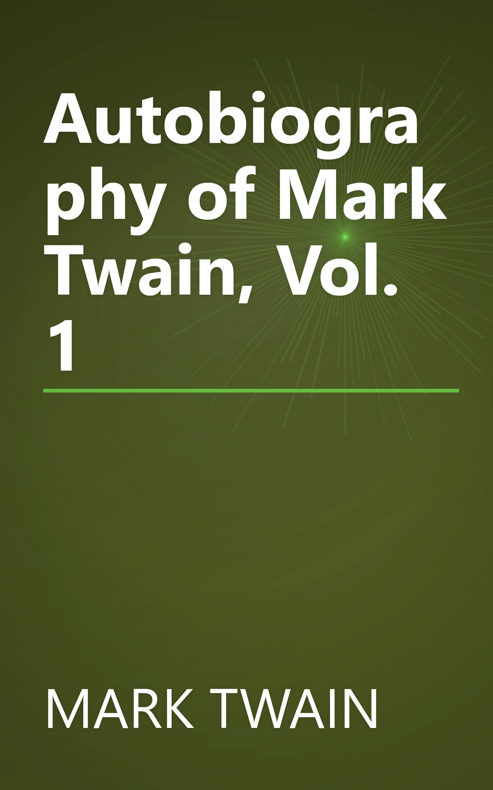 Autobiography of Mark Twain, Vol. 1 book cover