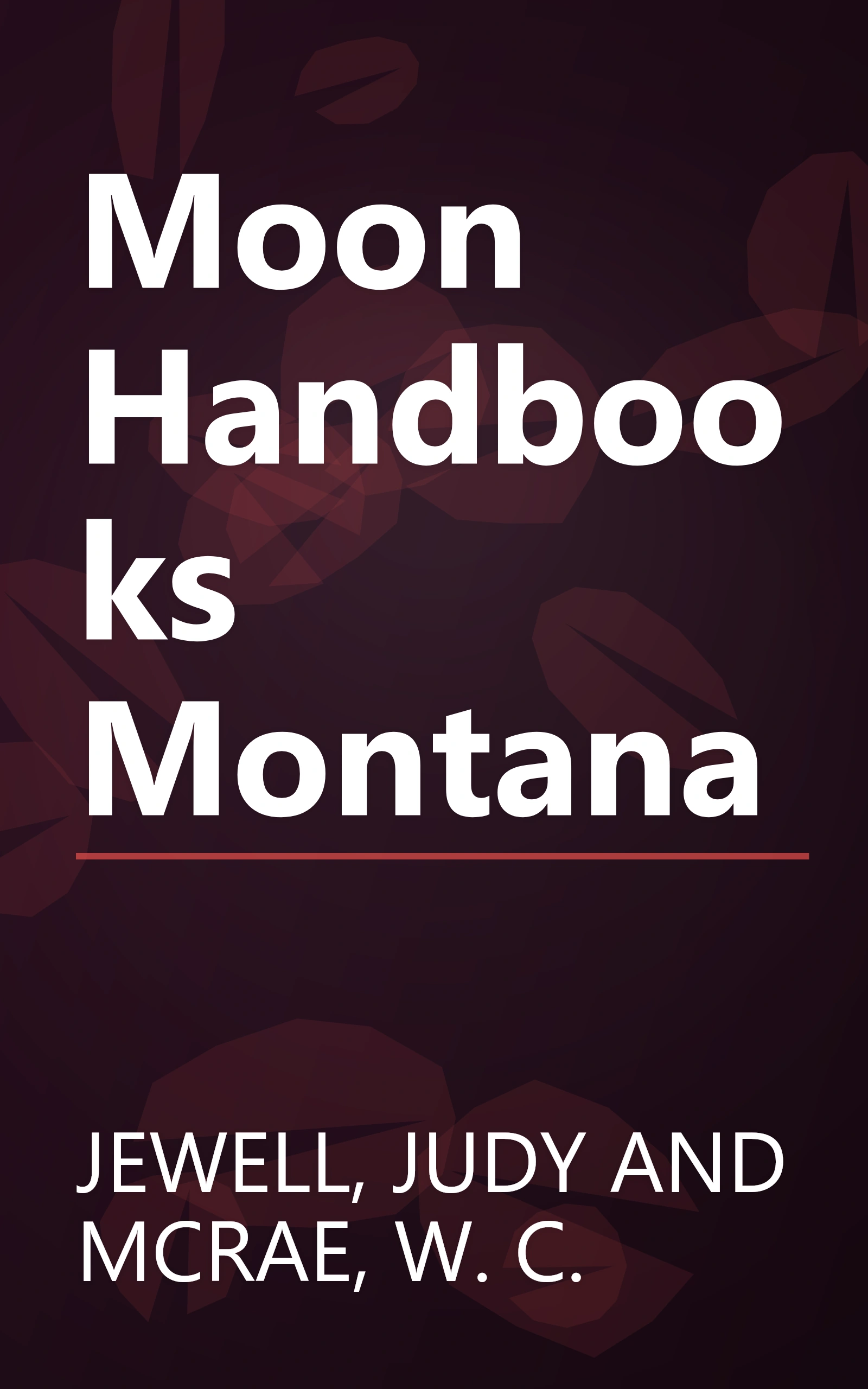 Moon Handbooks Montana book cover