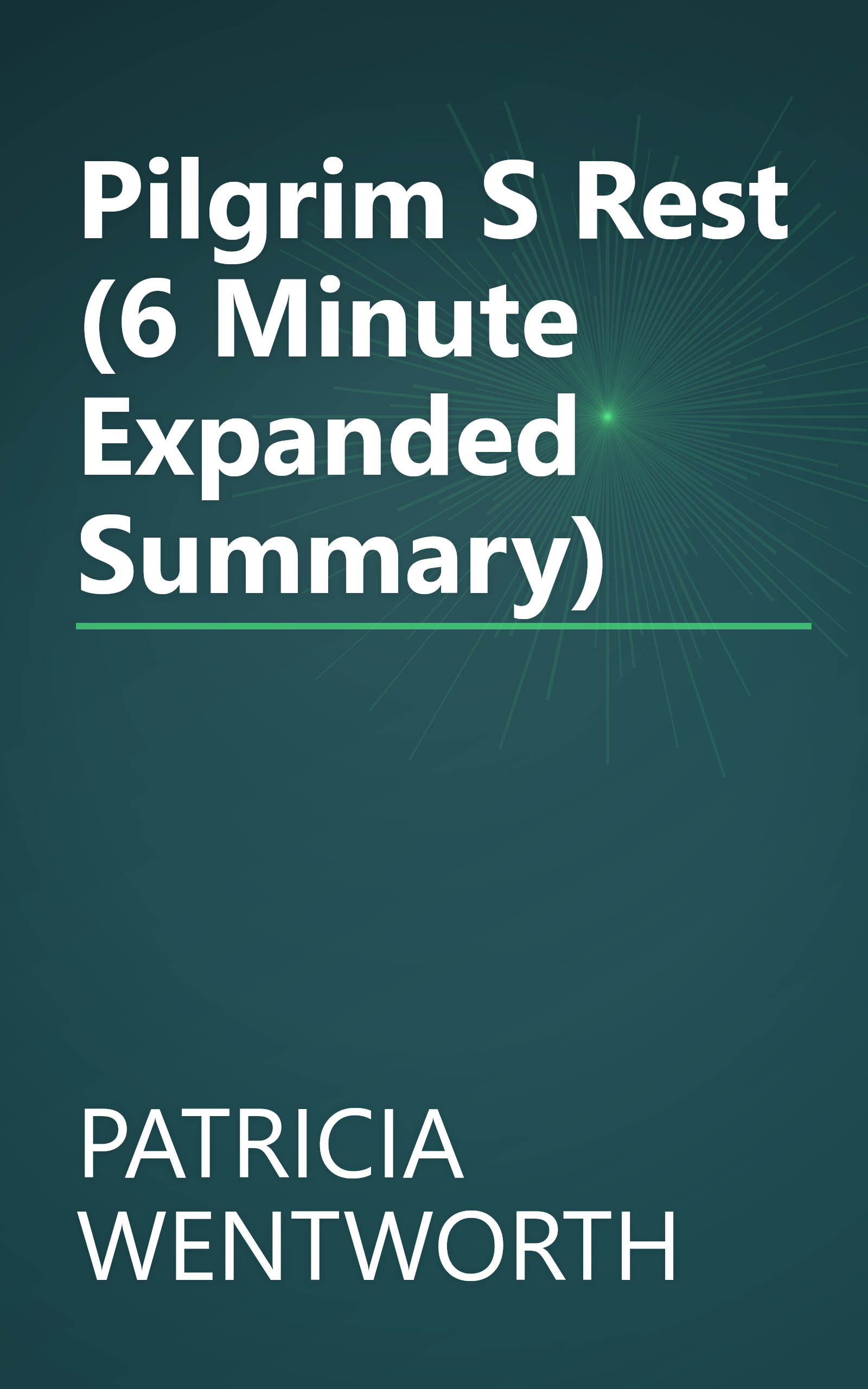 Pilgrim S Rest (6 Minute   Expanded Summary) book cover