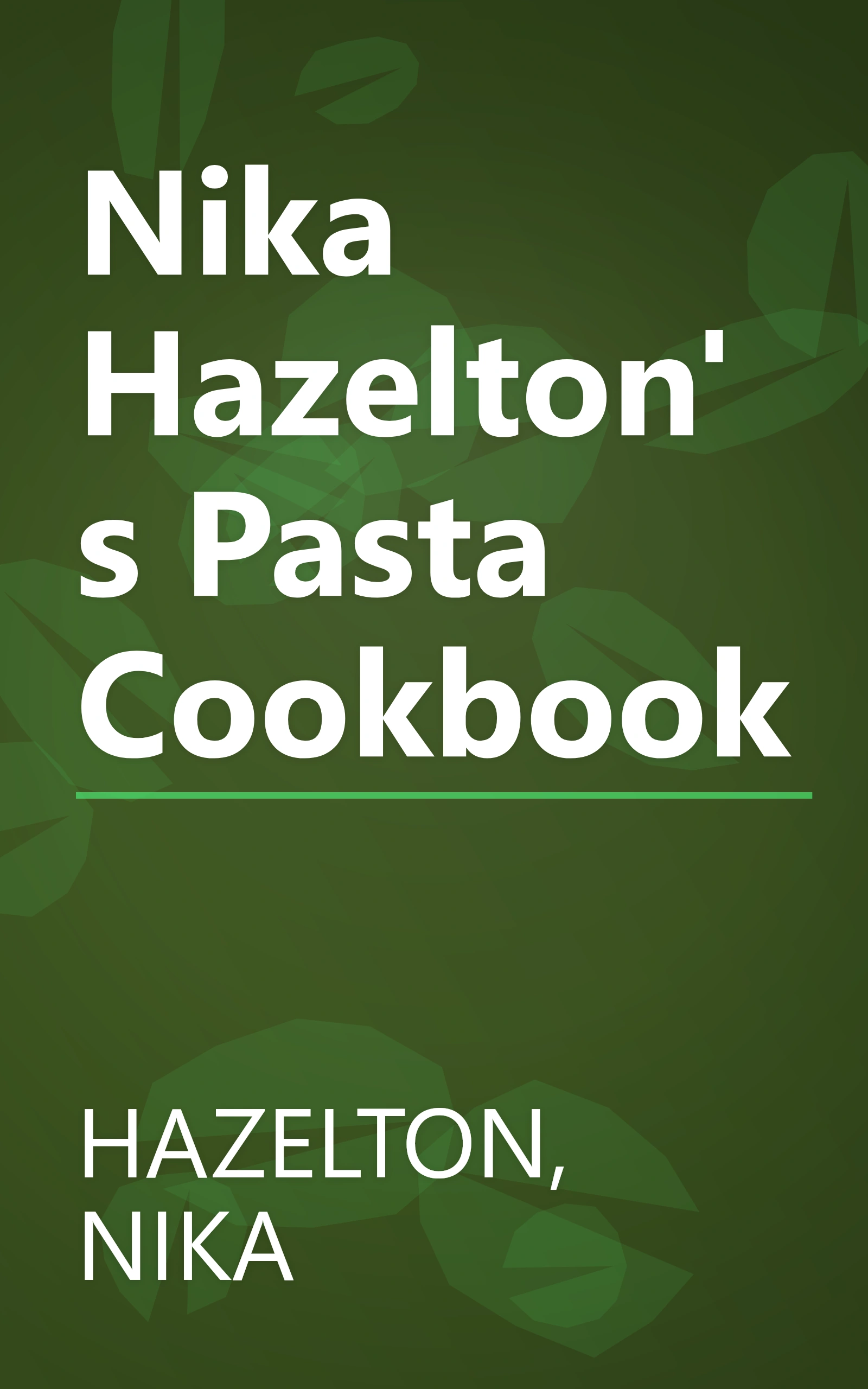Nika Hazelton's Pasta Cookbook book cover