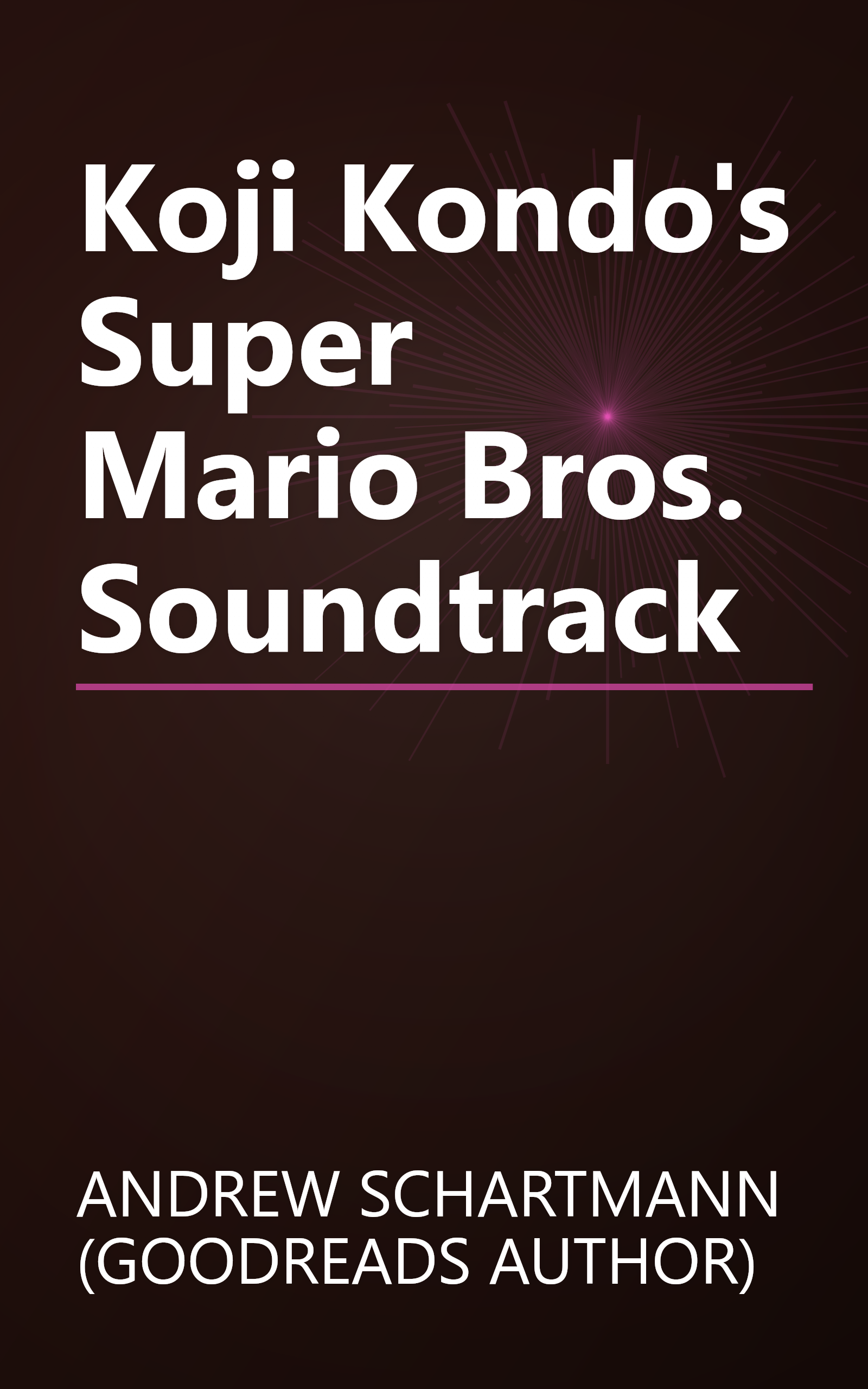 Koji Kondo's Super Mario Bros. Soundtrack book cover