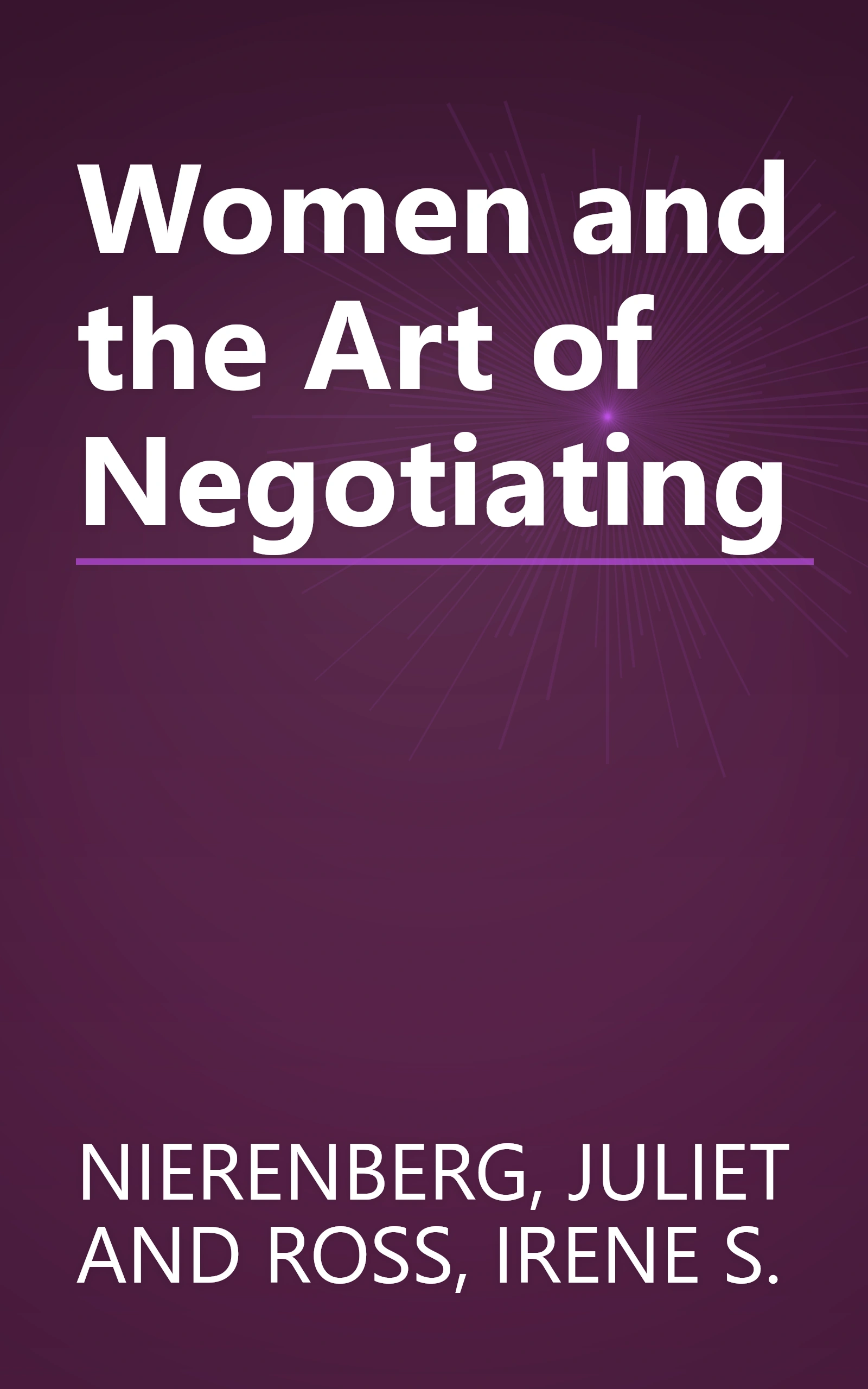 Women and the Art of Negotiating book cover