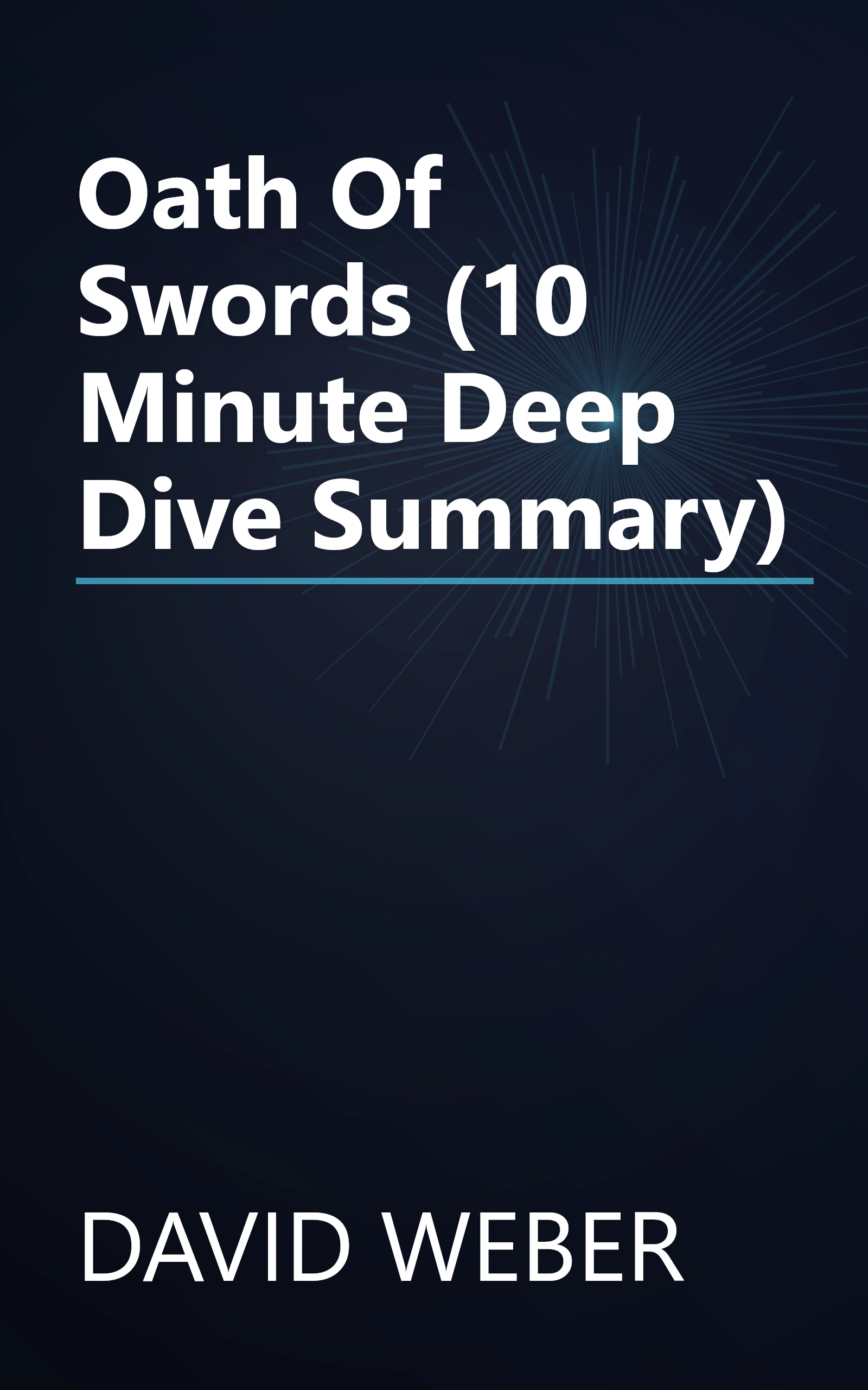 Oath Of Swords (10 Minute   Deep Dive Summary) book cover