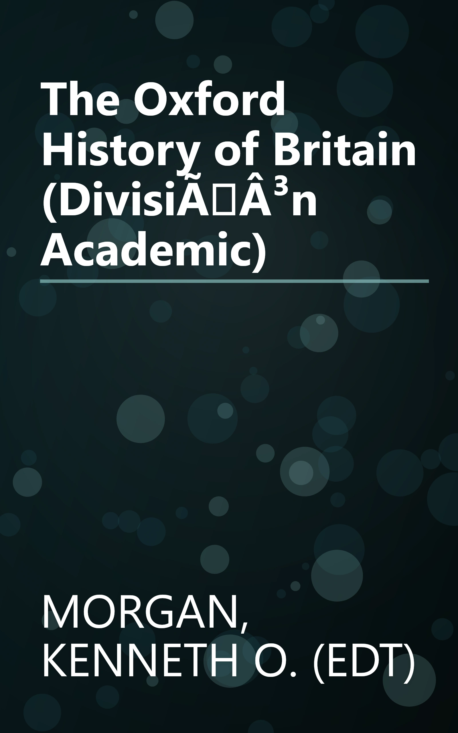 The Oxford History of Britain (DivisiÃÂ³n Academic) book cover