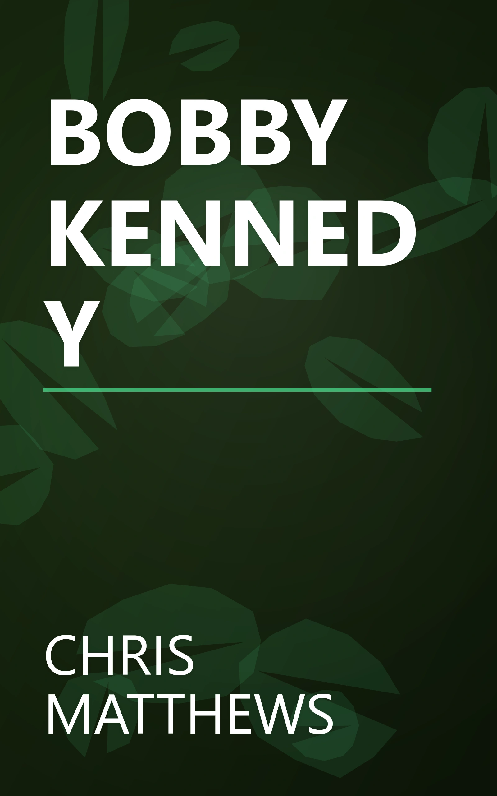 BOBBY KENNEDY book cover