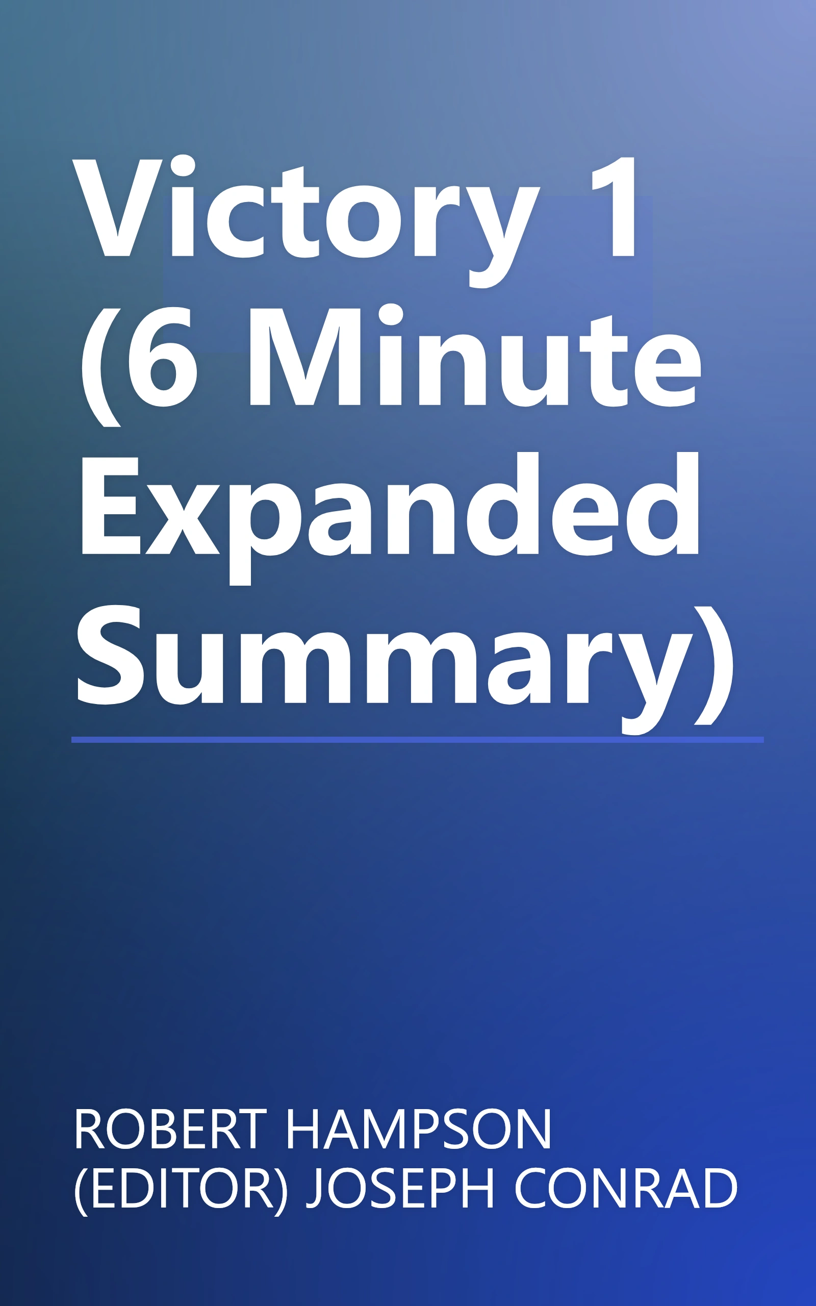 Victory 1 (6 Minute   Expanded Summary) book cover