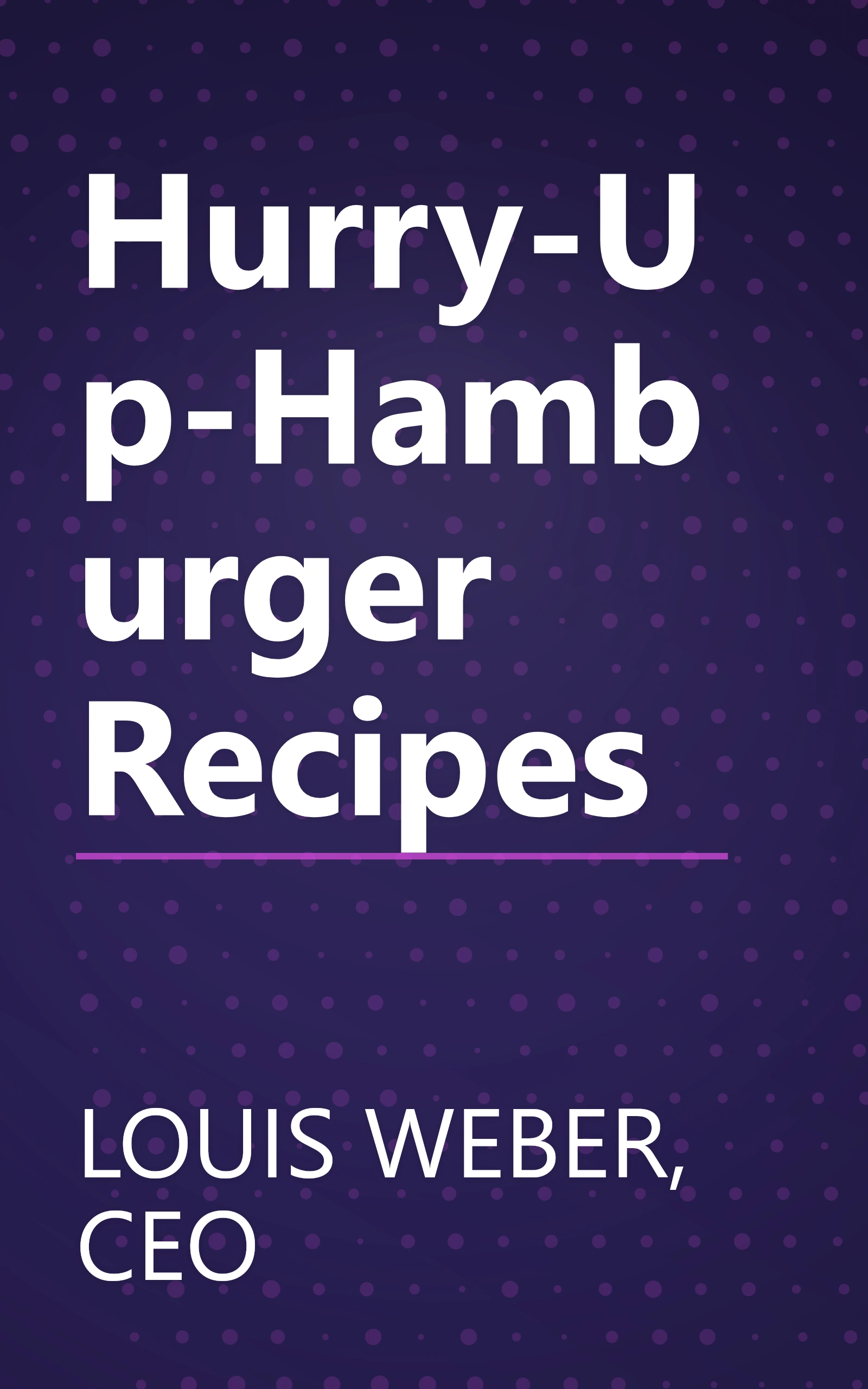 Hurry-Up-Hamburger Recipes book cover