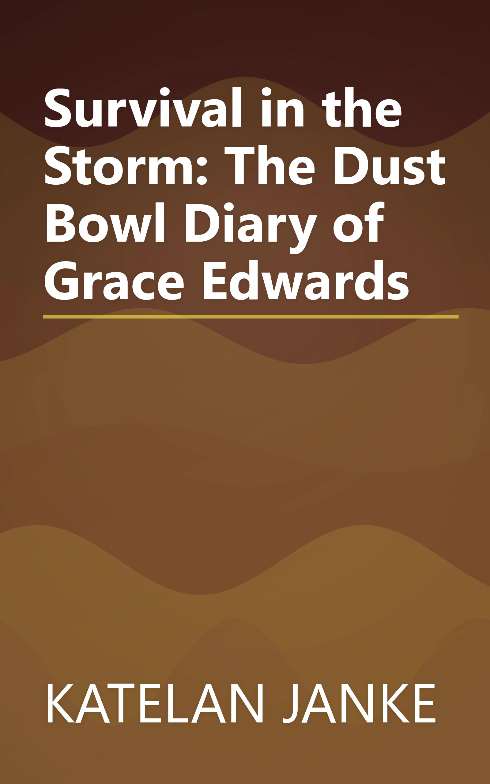 Survival in the Storm: The Dust Bowl Diary of Grace Edwards book cover