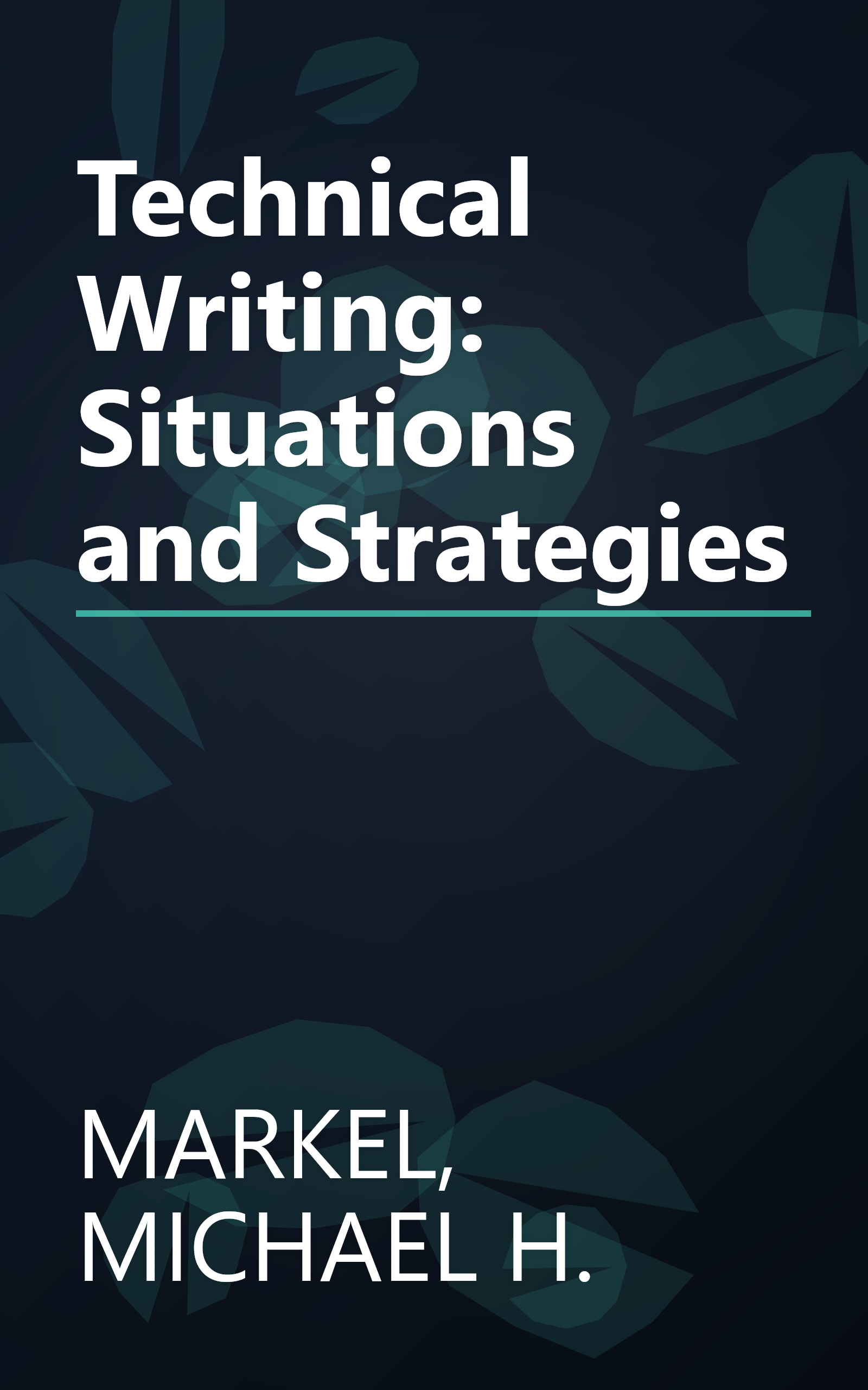 Technical Writing: Situations and Strategies book cover