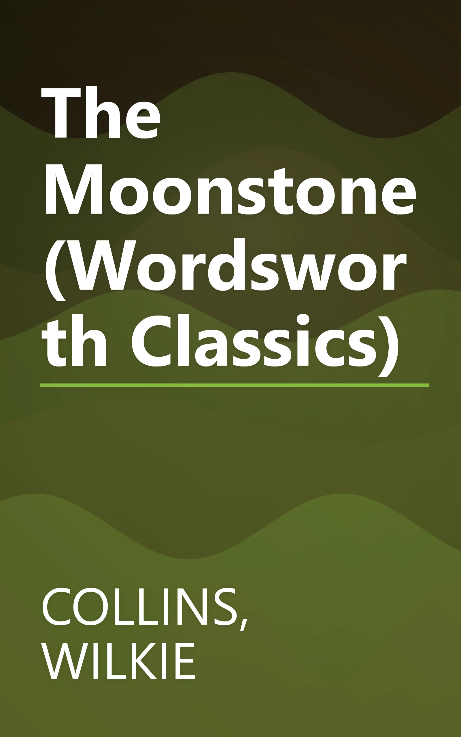 The Moonstone (Wordsworth Classics) book cover