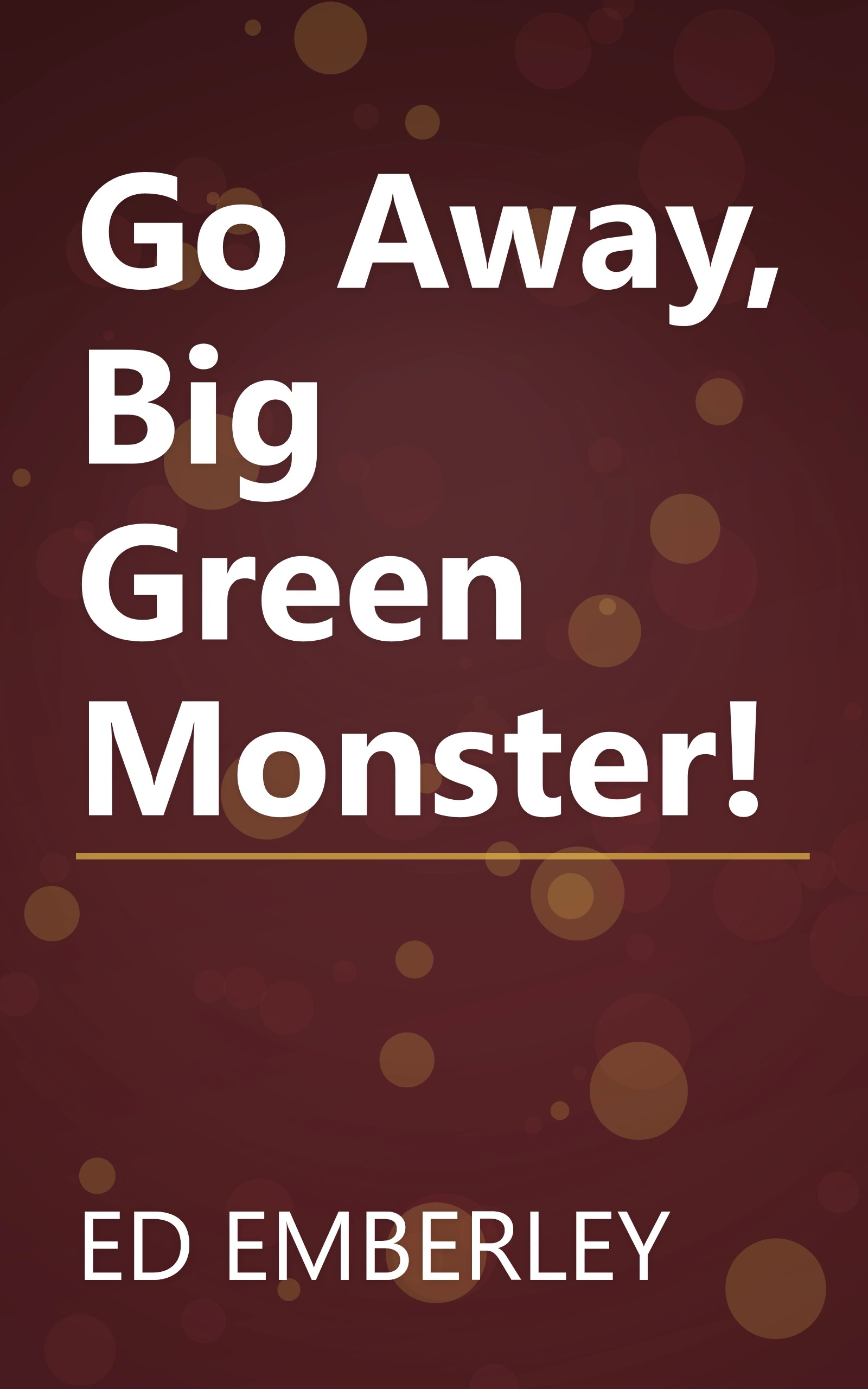 Go Away, Big Green Monster! book cover