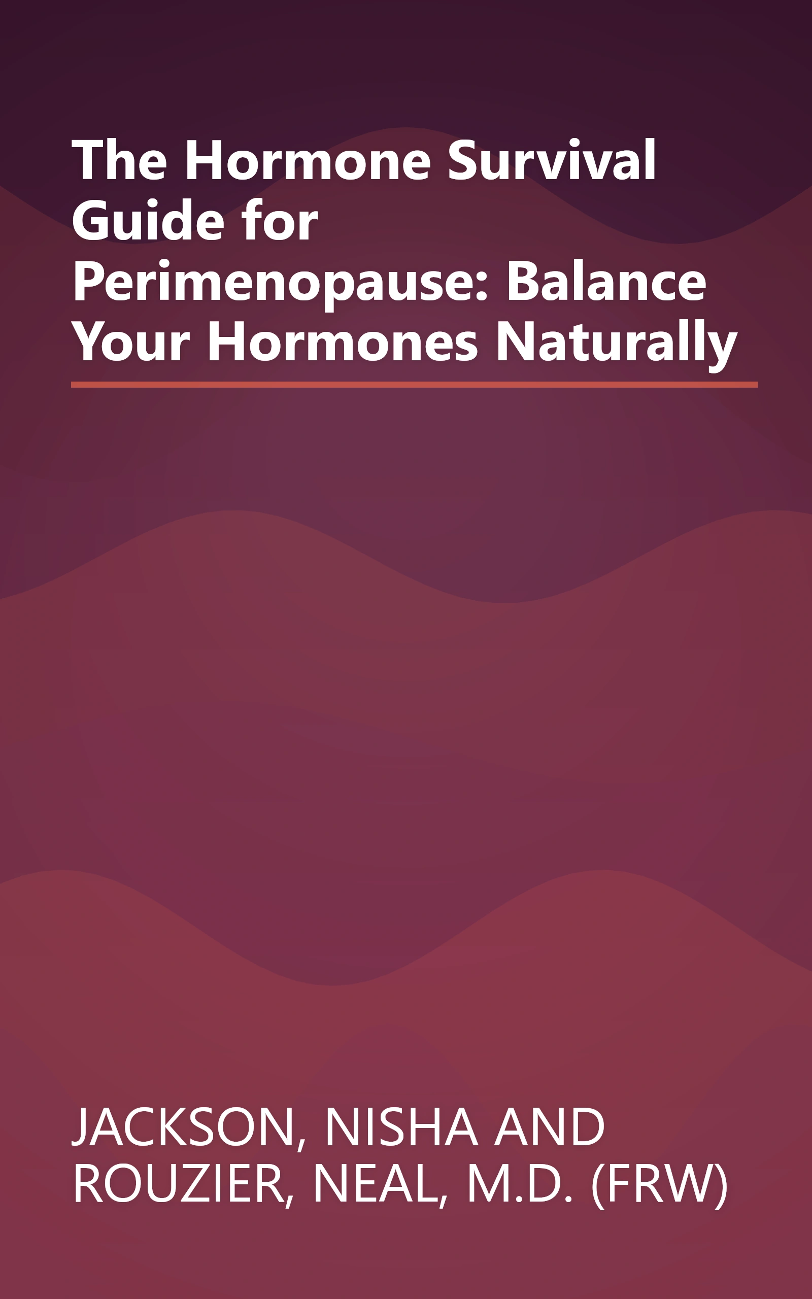 The Hormone Survival Guide for Perimenopause: Balance Your Hormones Naturally book cover