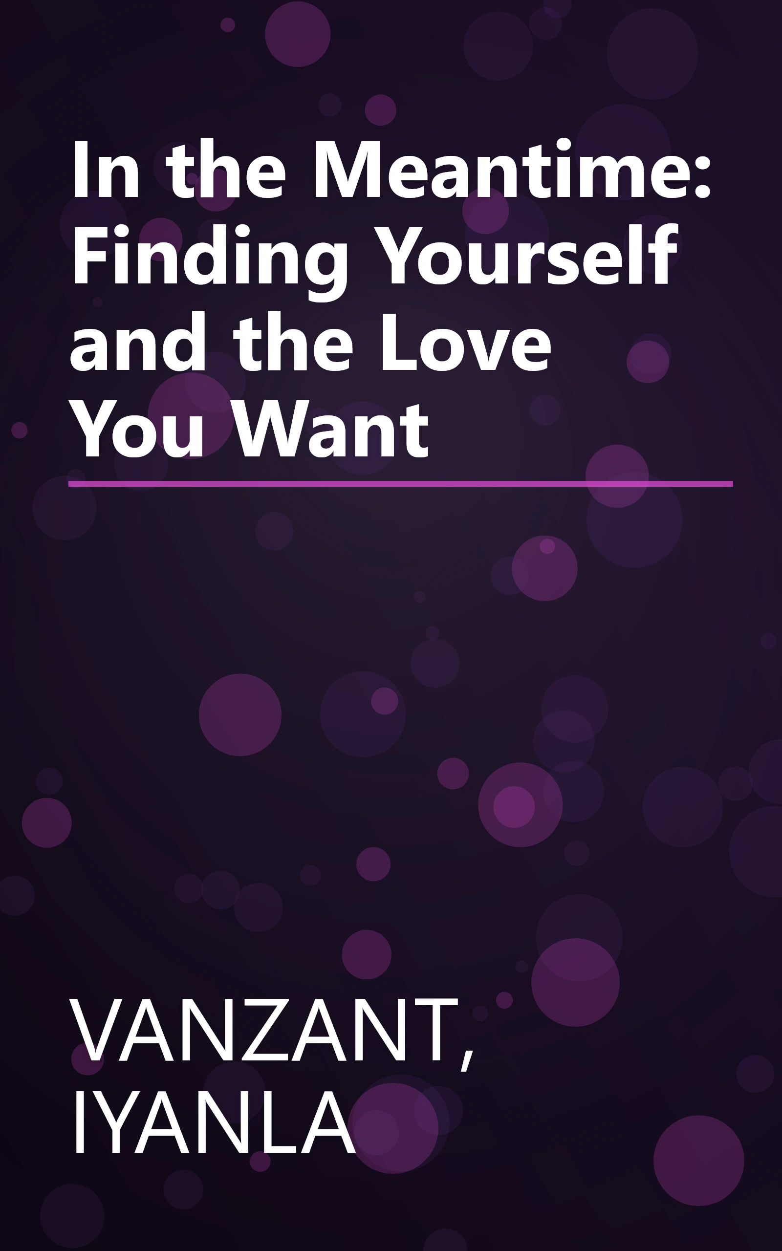 In the Meantime: Finding Yourself and the Love You Want book cover