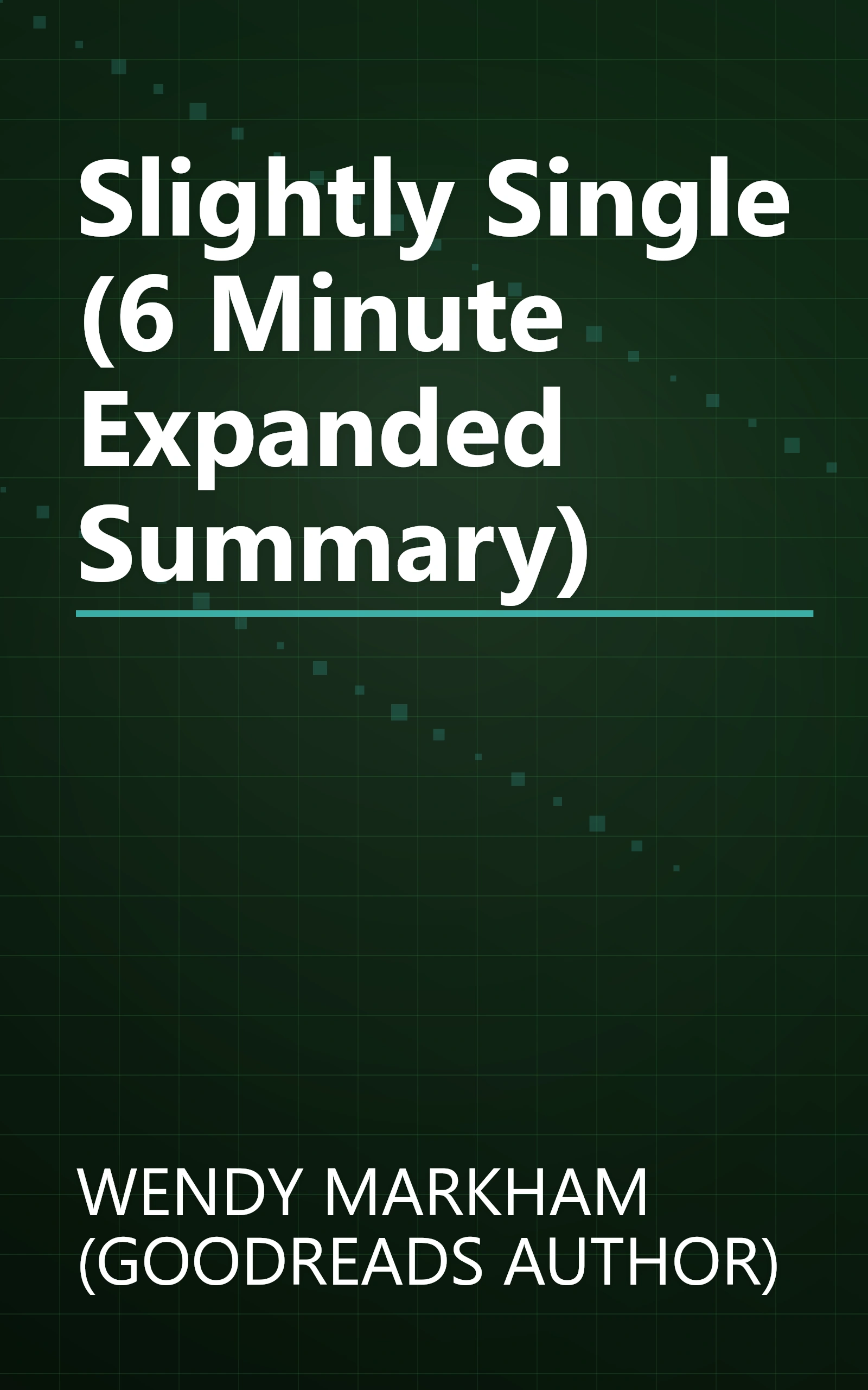 Slightly Single (6 Minute   Expanded Summary) book cover