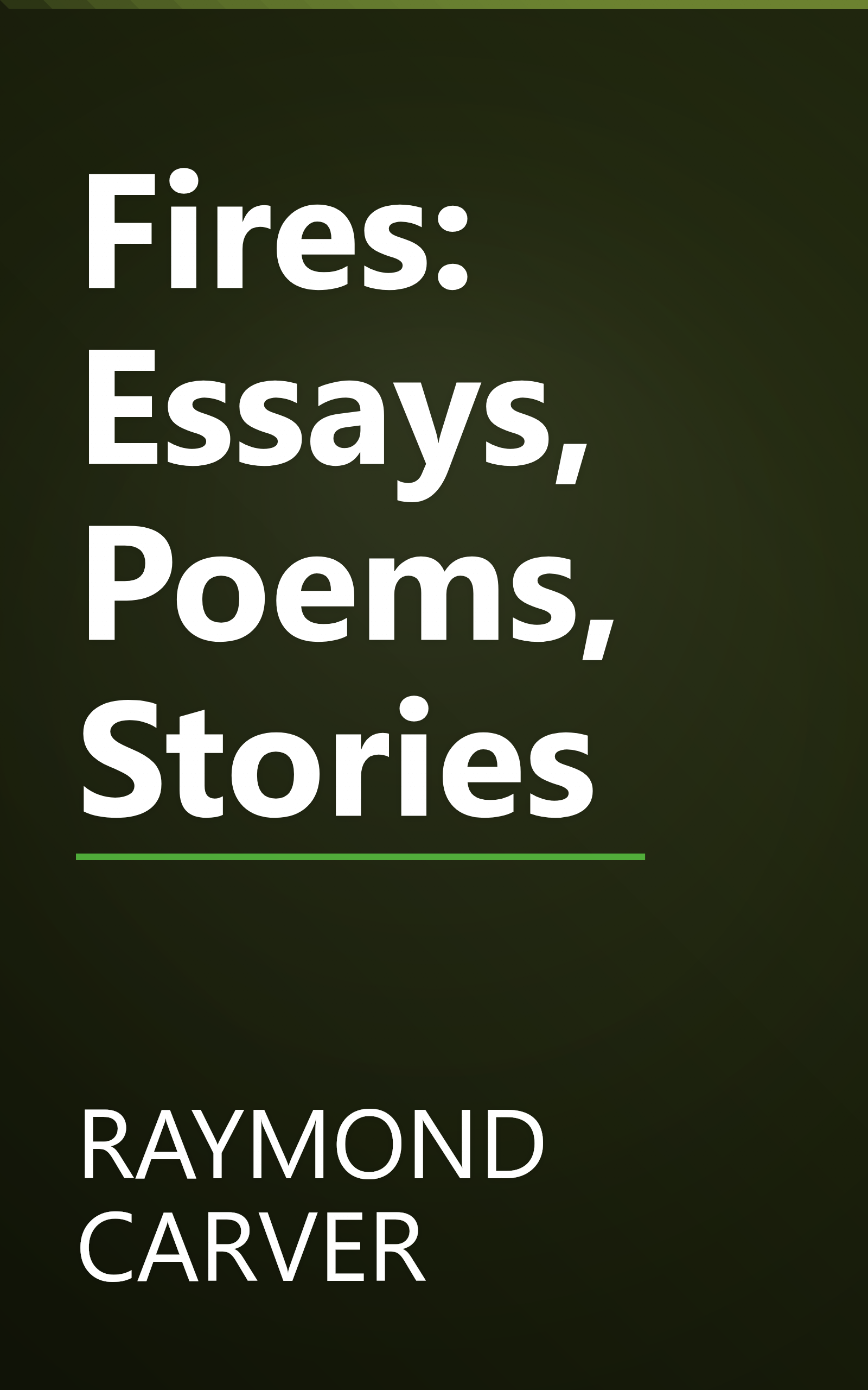 Fires: Essays, Poems, Stories book cover
