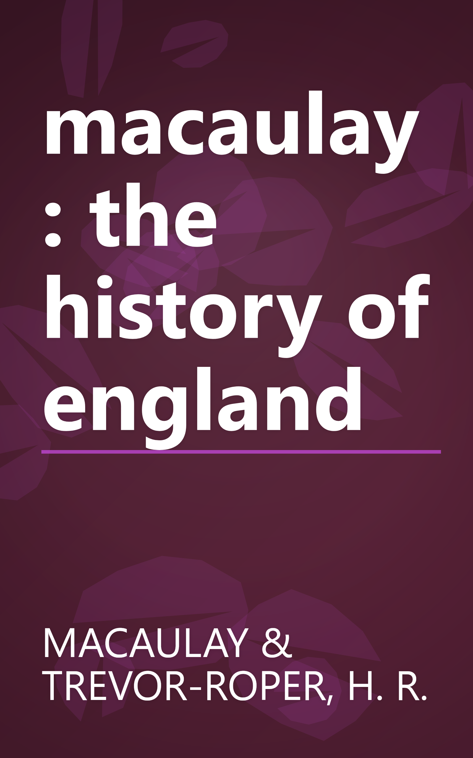 macaulay: the history of england book cover