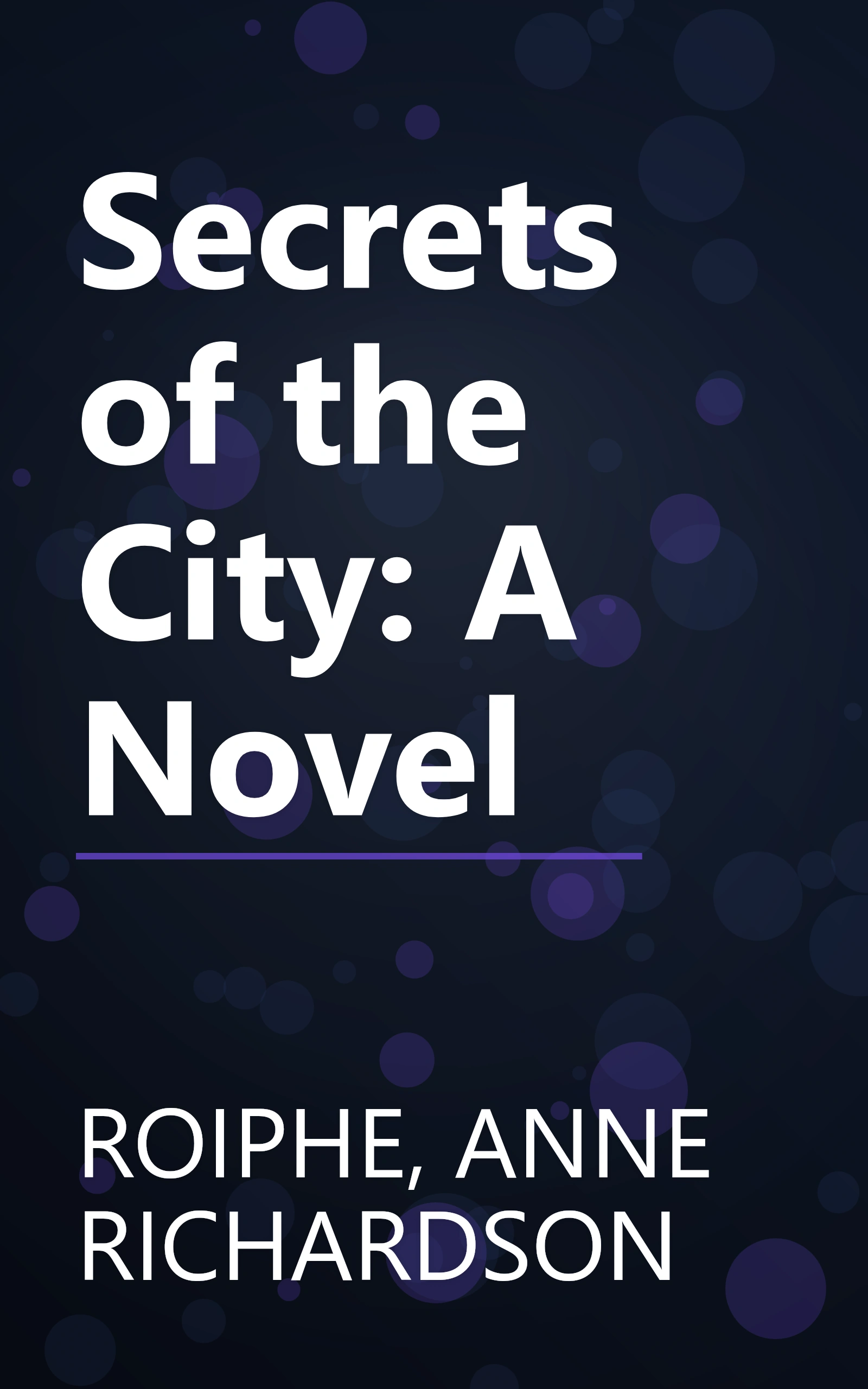 Secrets of the City: A Novel book cover