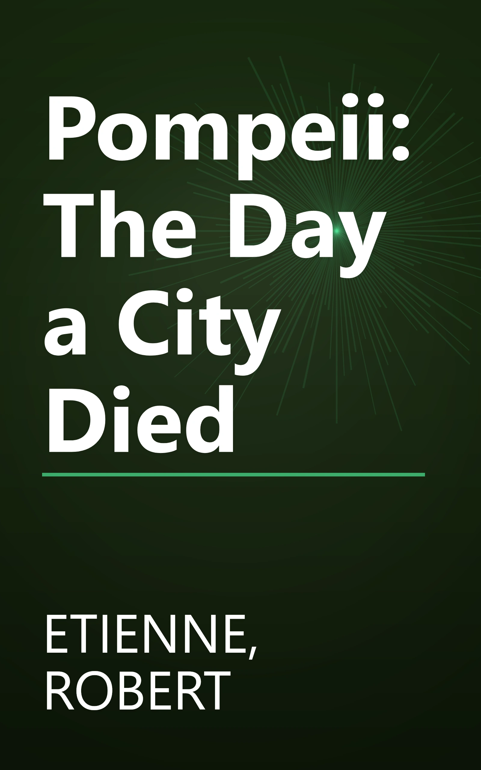 Pompeii: The Day a City Died book cover