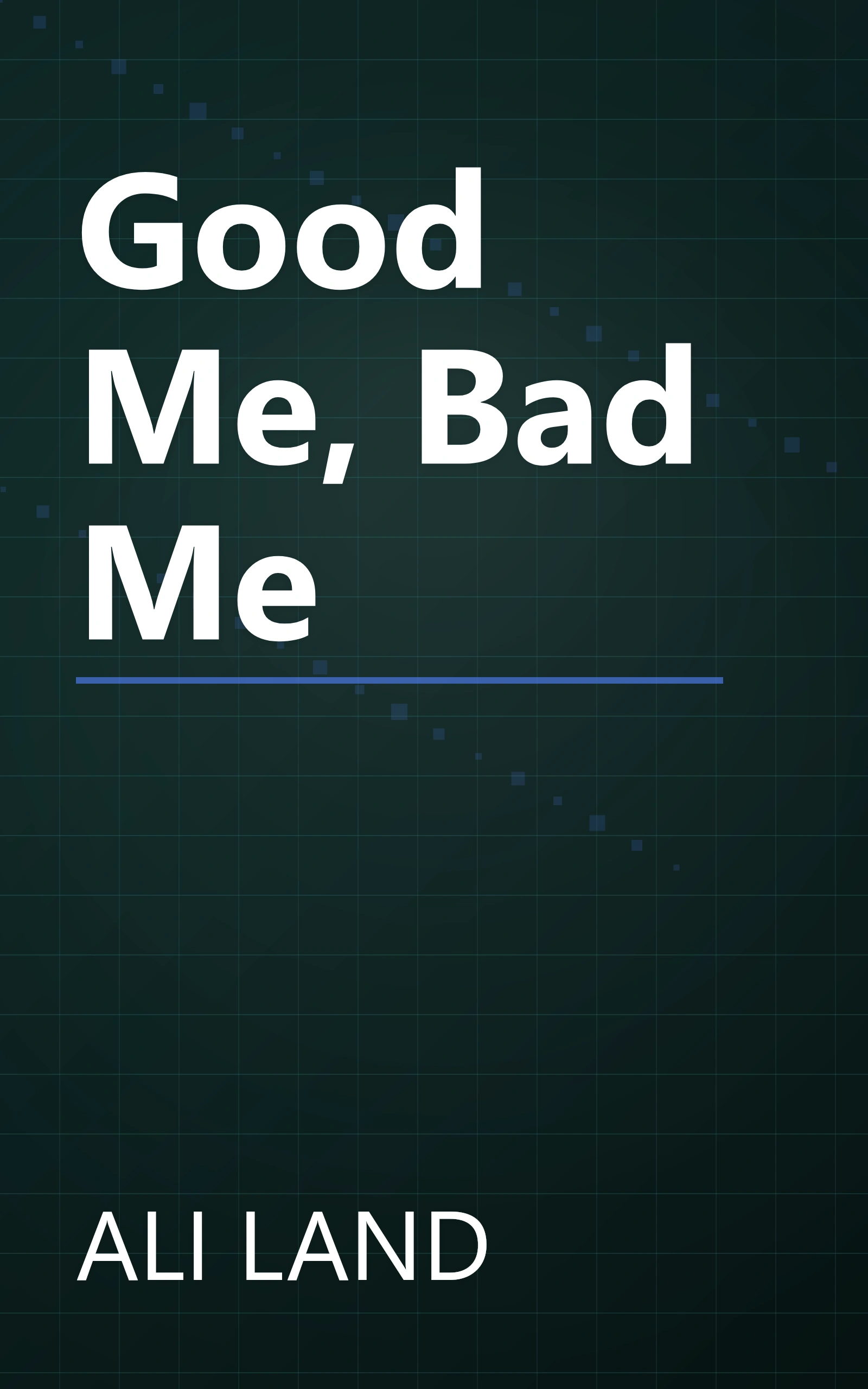 Good Me, Bad Me book cover