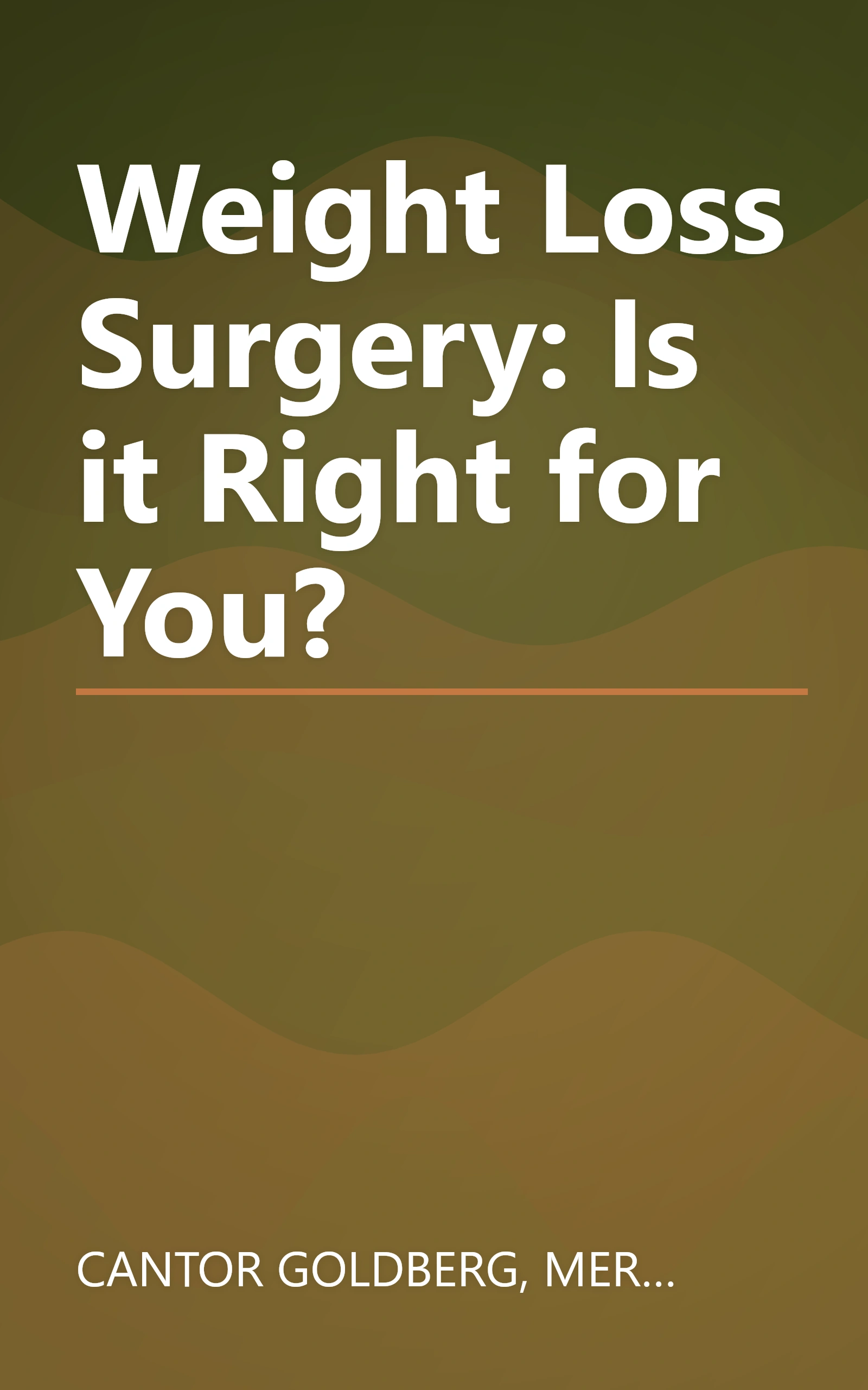 Weight Loss Surgery: Is it Right for You? book cover