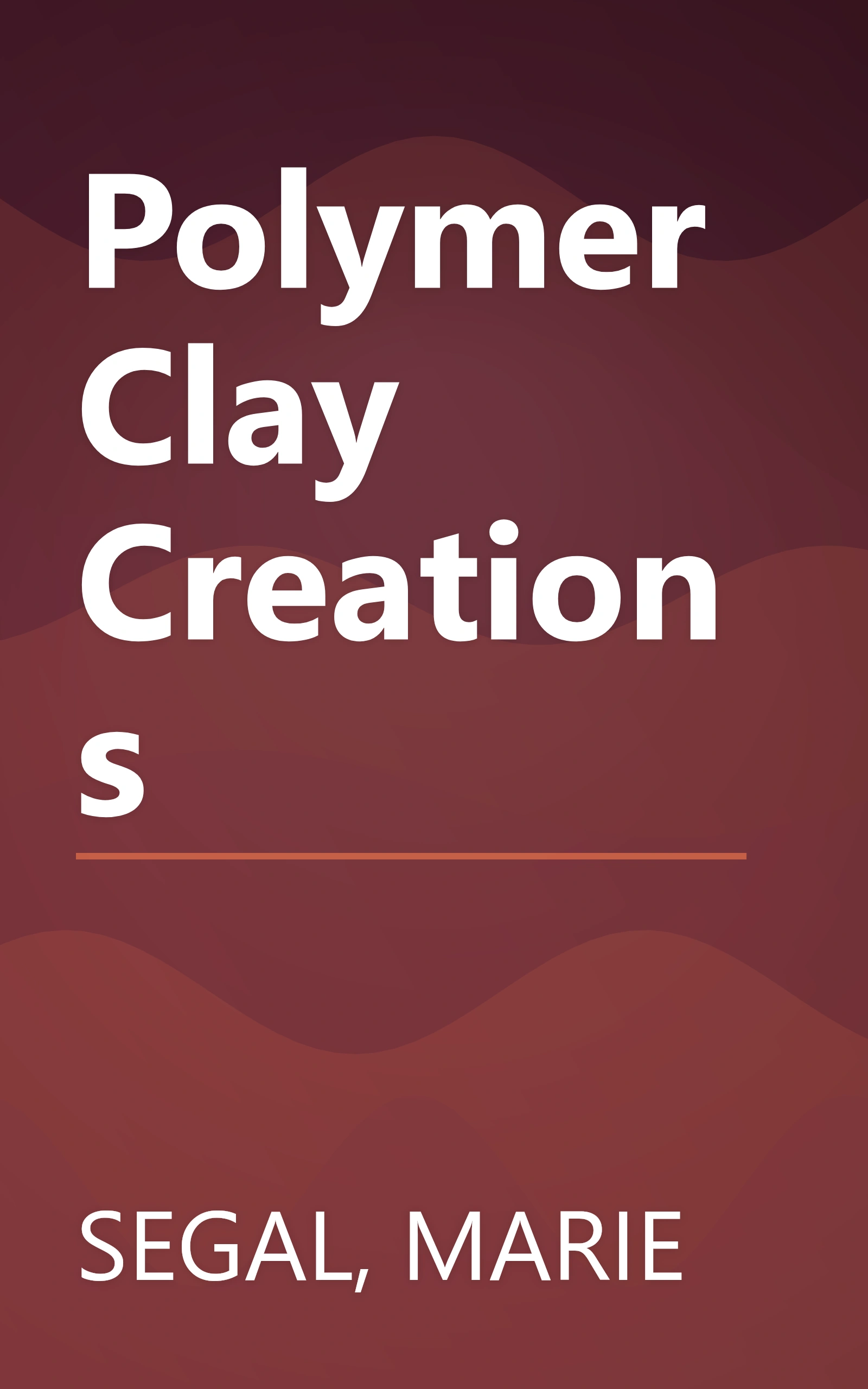 Polymer Clay Creations book cover