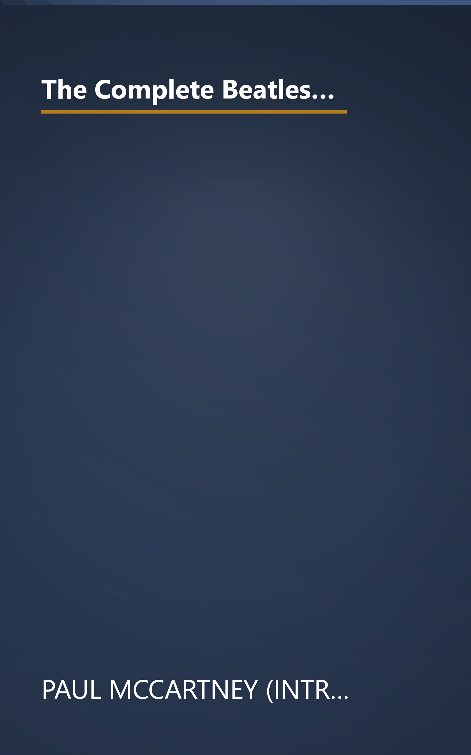 The Complete Beatles Recording Sessions  The Official Story Of The Abbey Road Years 1962 1970 (10 Minute   Deep Dive Summary) book cover