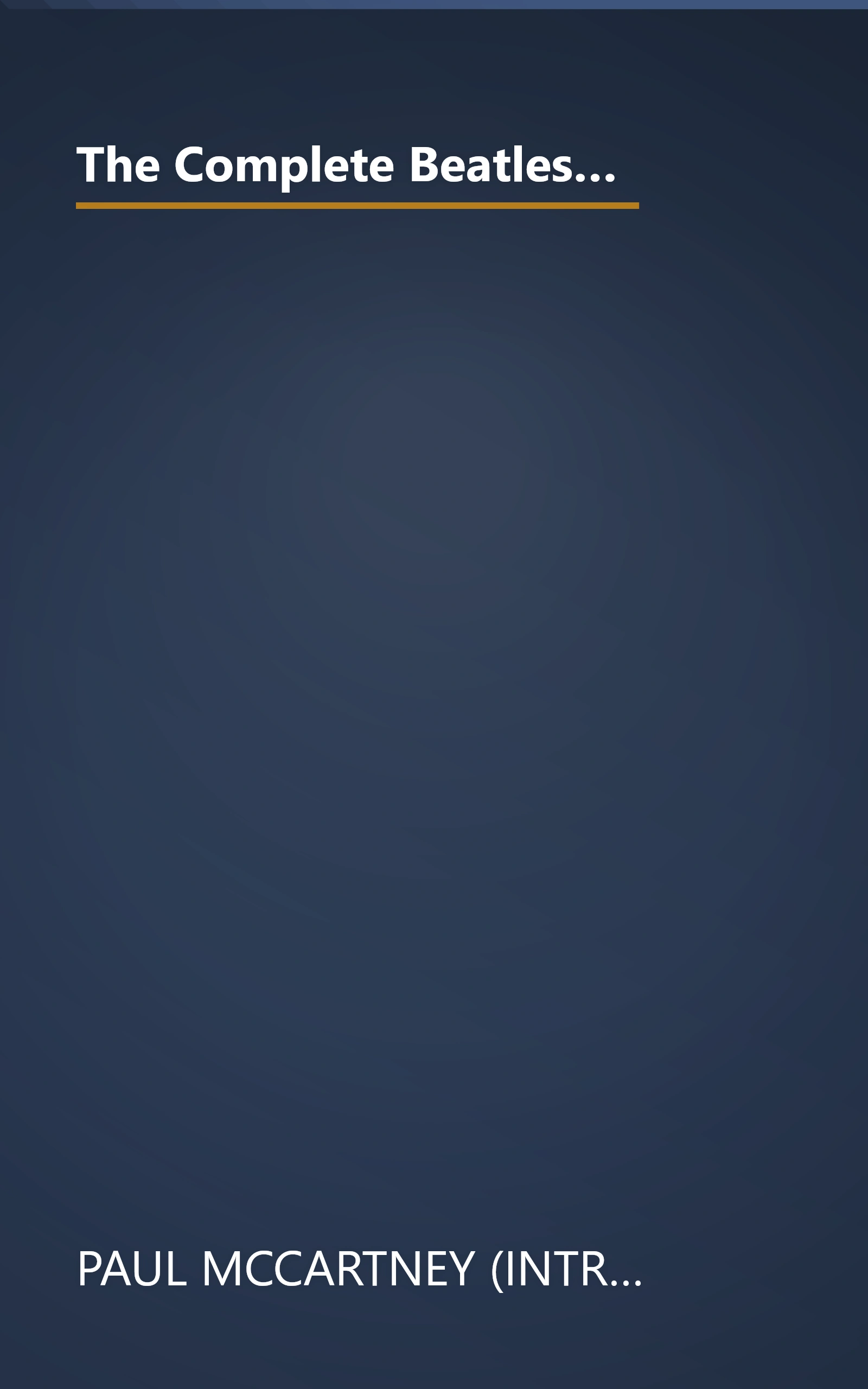 The Complete Beatles Recording Sessions  The Official Story Of The Abbey Road Years 1962 1970 (10 Minute   Deep Dive Summary) book cover