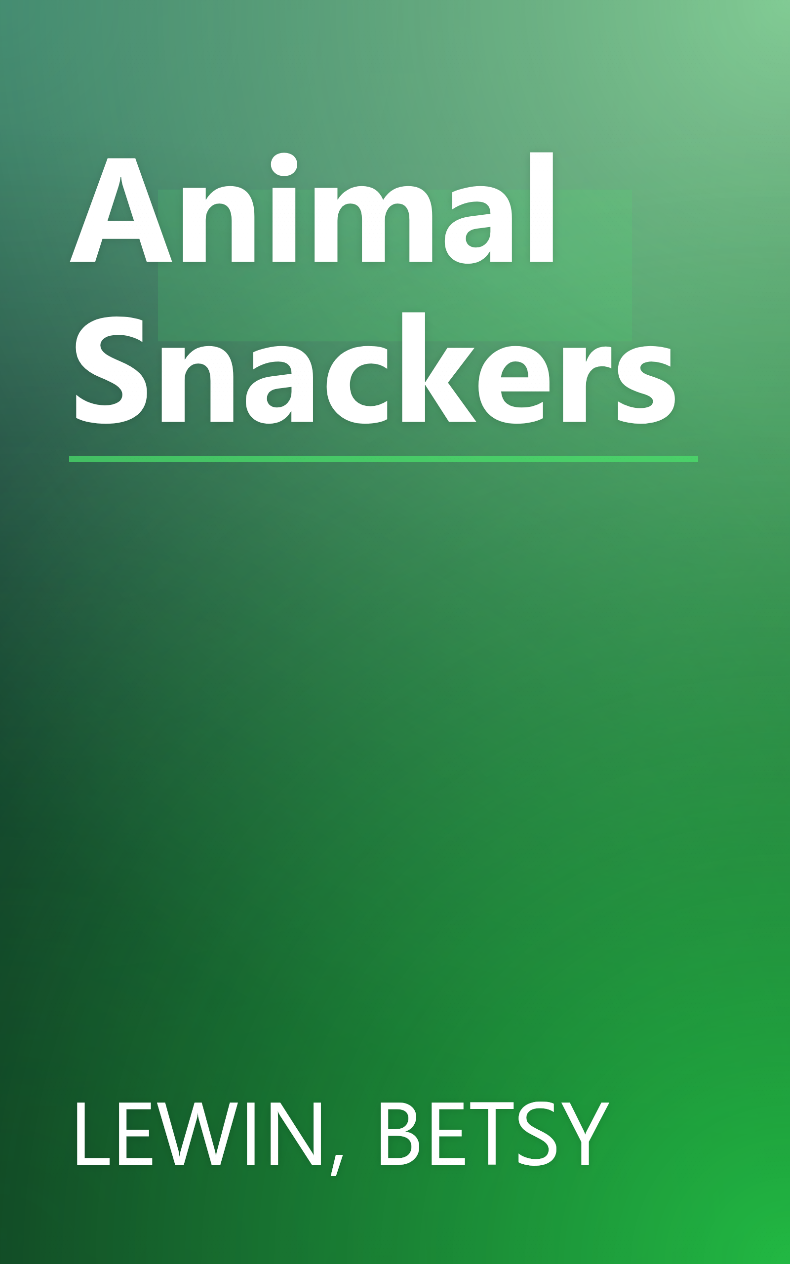 Animal Snackers book cover