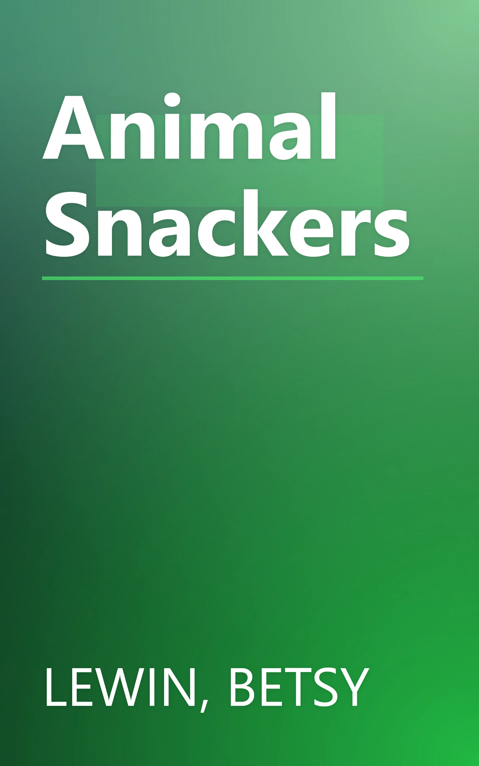 Animal Snackers book cover