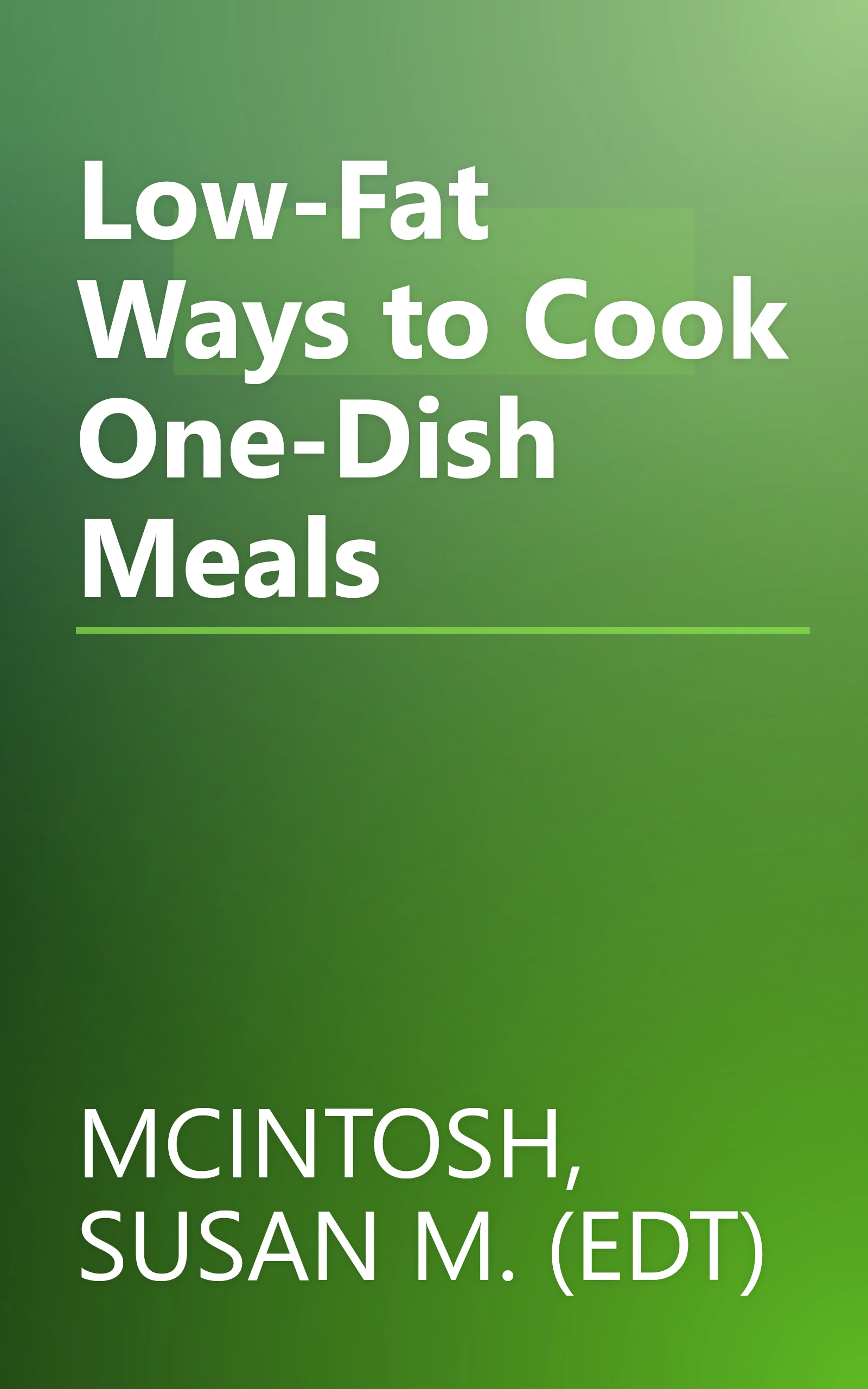 Low-Fat Ways to Cook One-Dish Meals book cover
