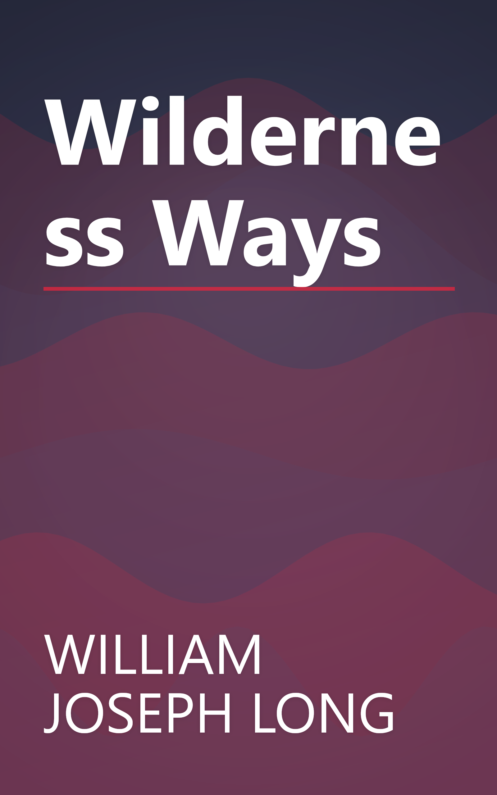 Wilderness Ways book cover