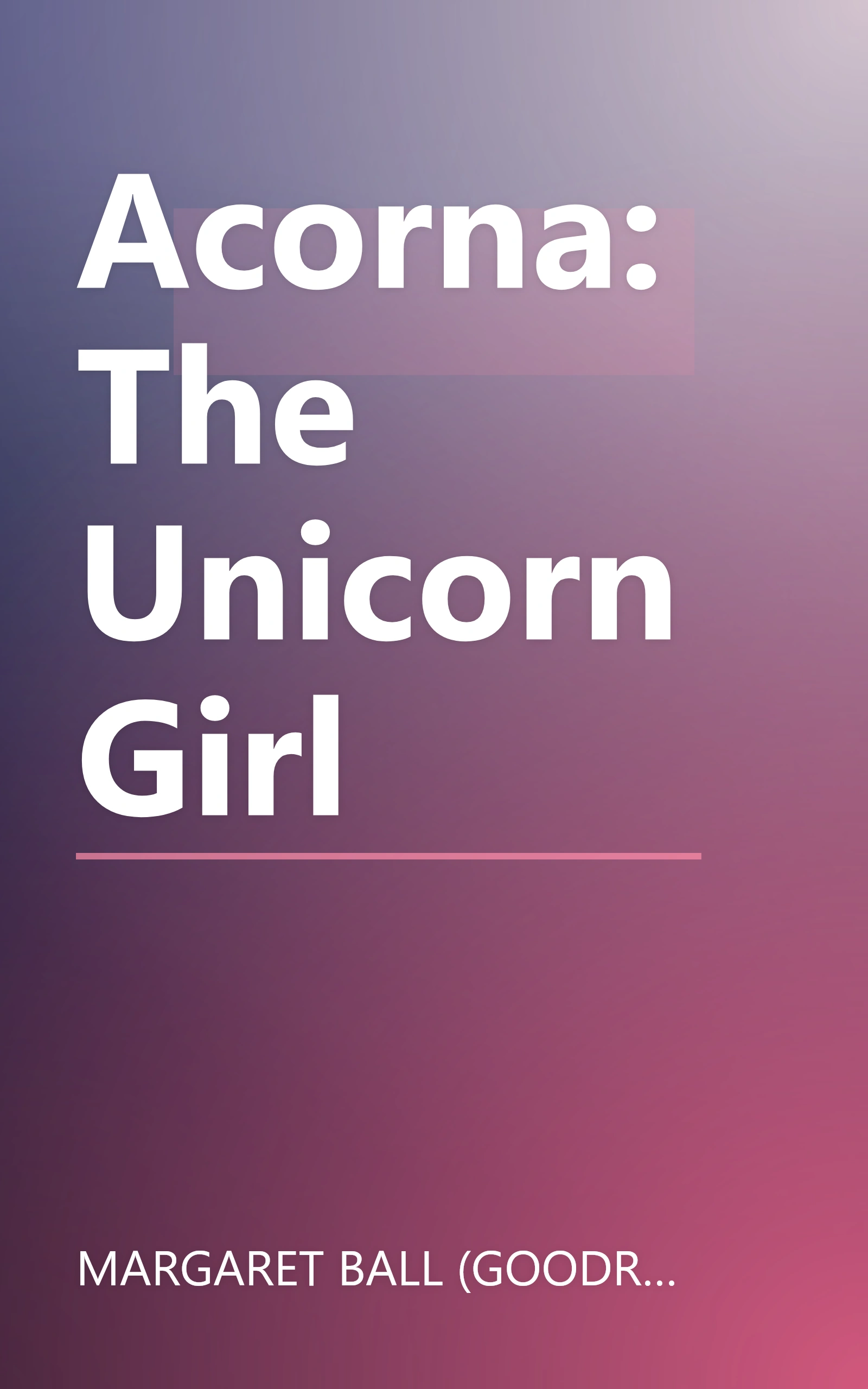 Acorna: The Unicorn Girl book cover