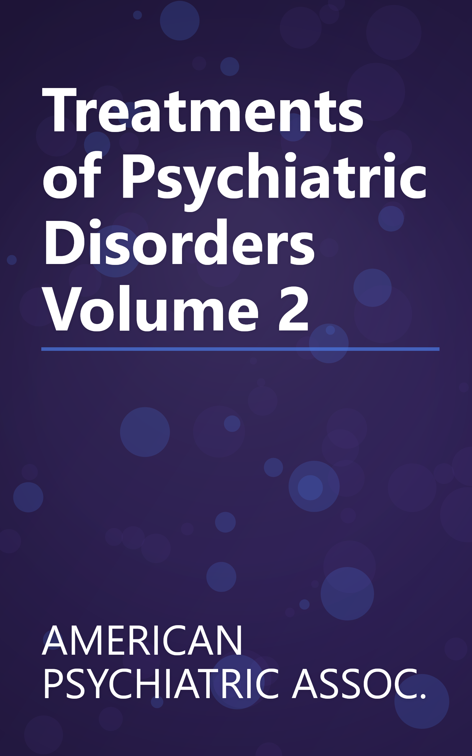 Treatments of Psychiatric Disorders Volume 2 book cover