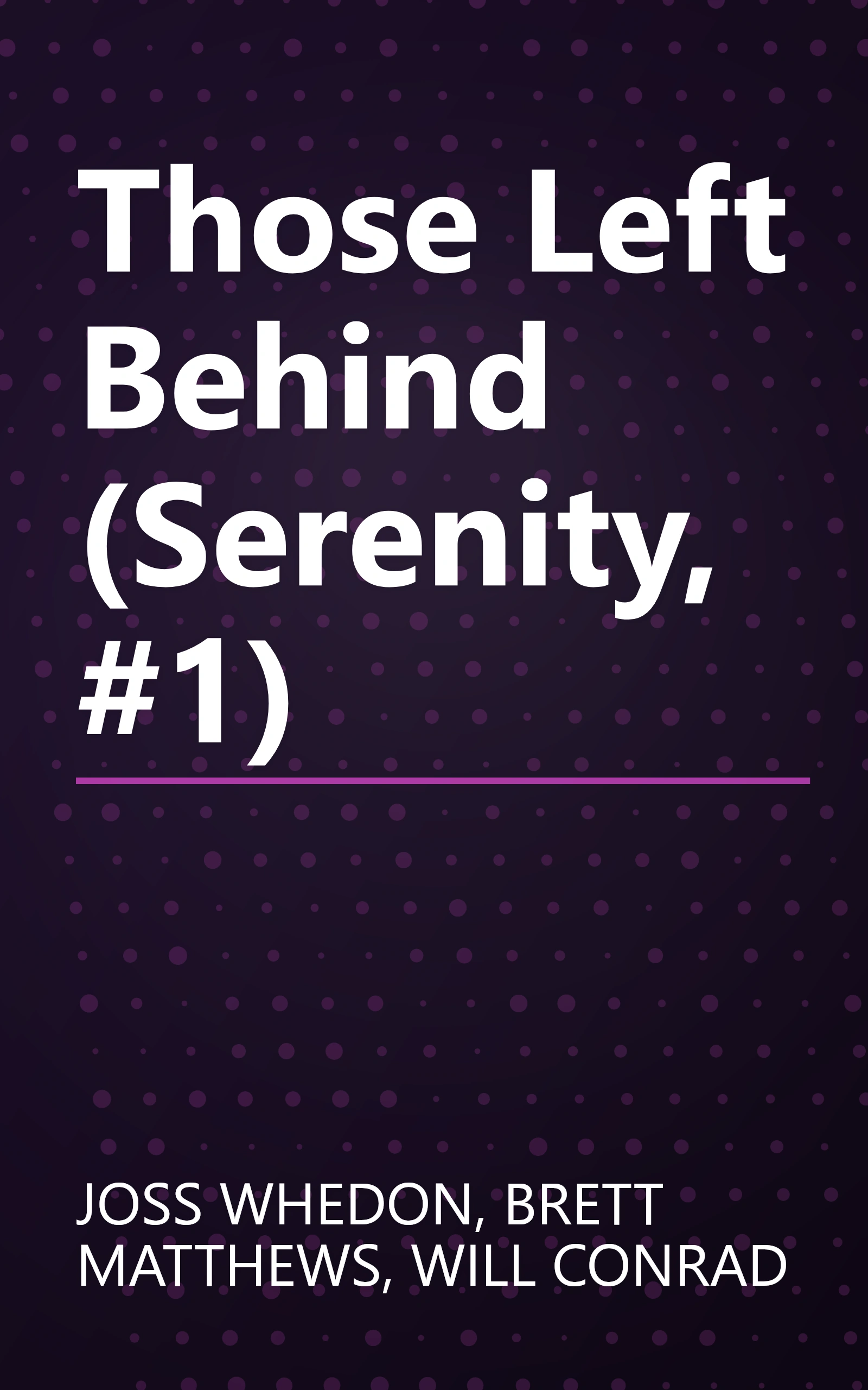 Those Left Behind (Serenity, #1) book cover