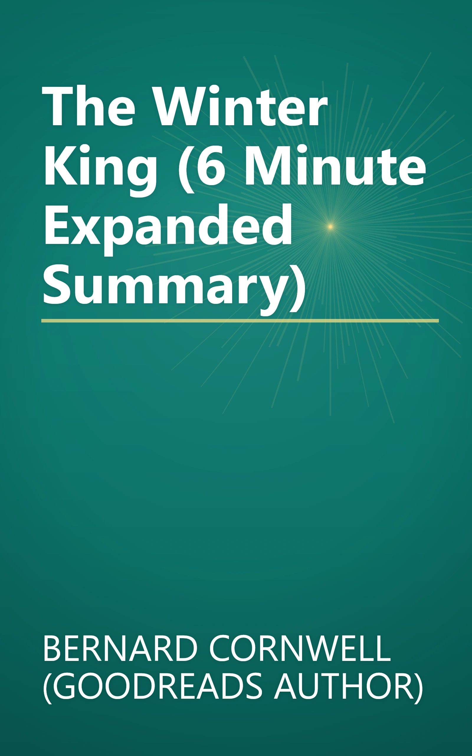 The Winter King (6 Minute   Expanded Summary) book cover