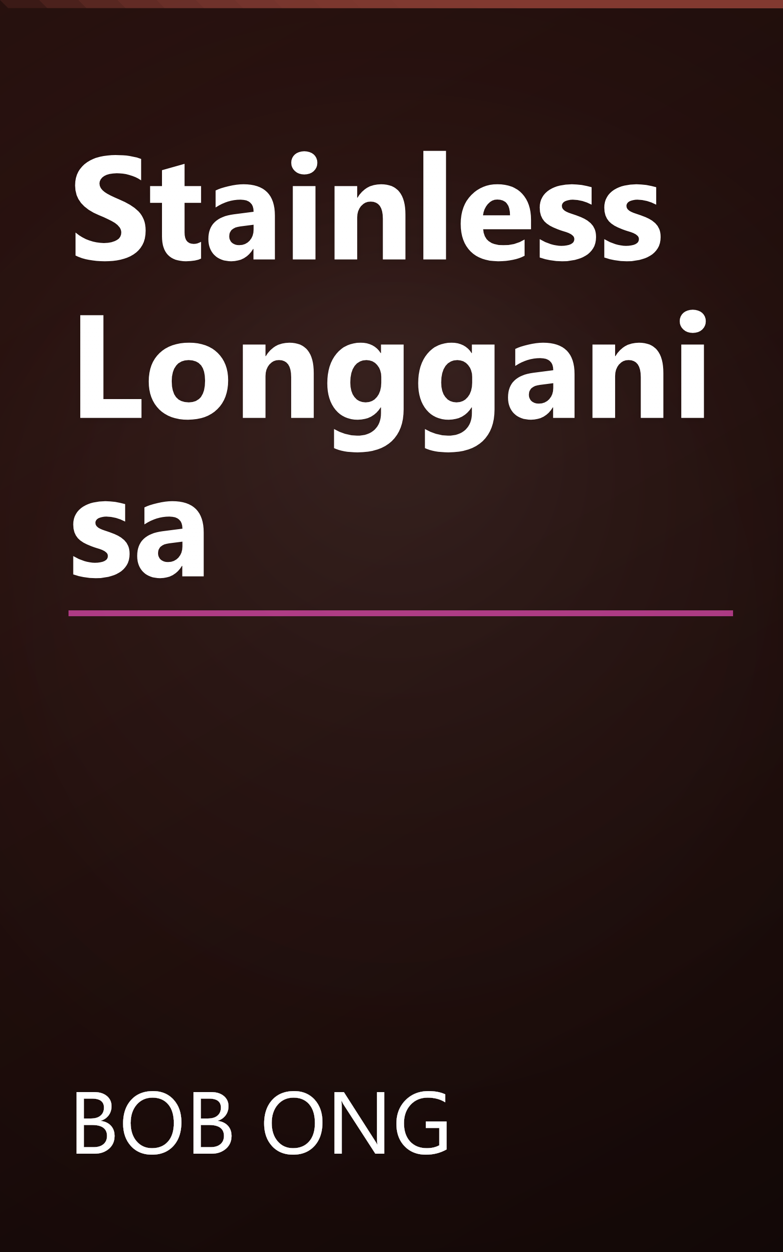 Stainless Longganisa book cover