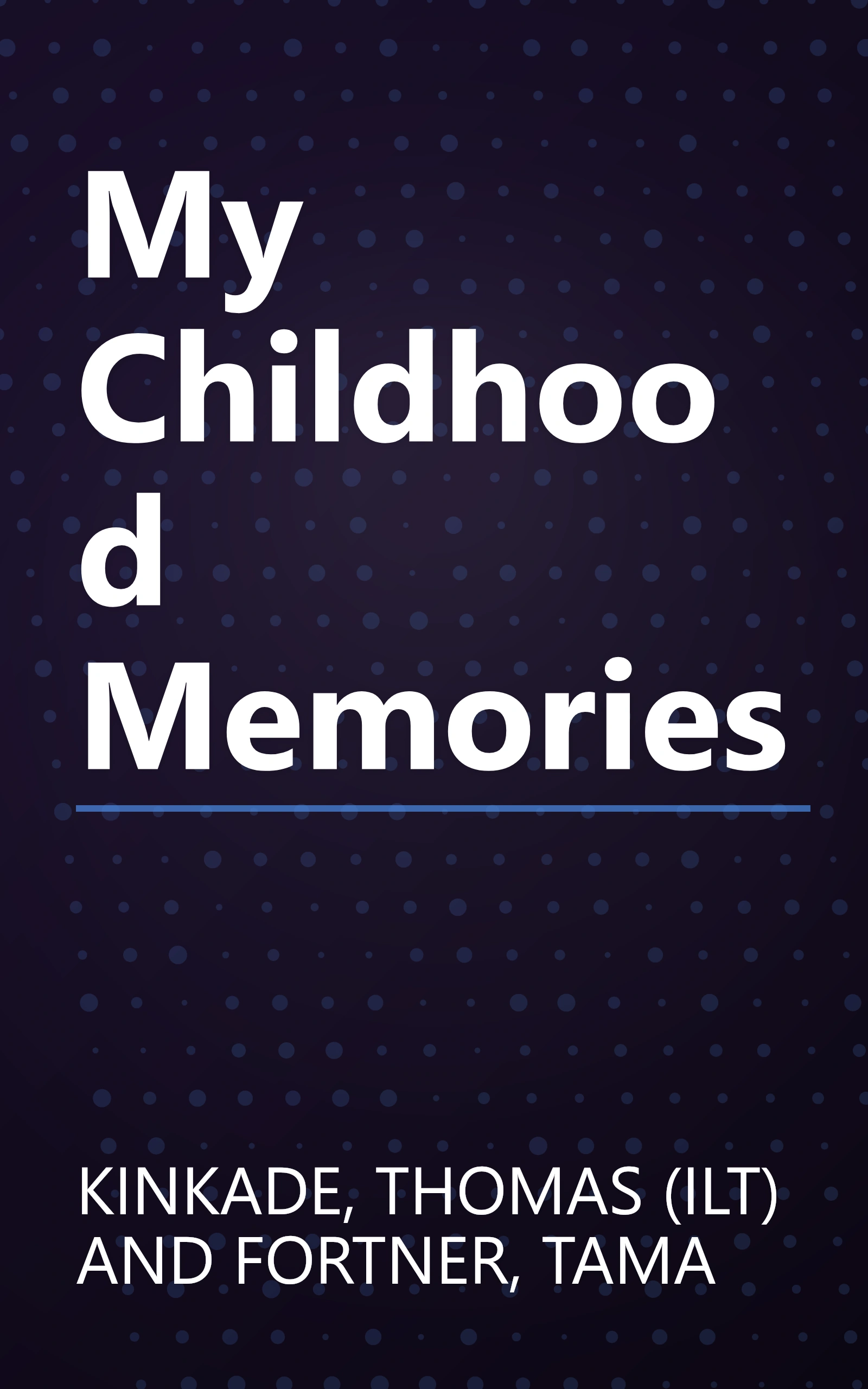 My Childhood Memories book cover